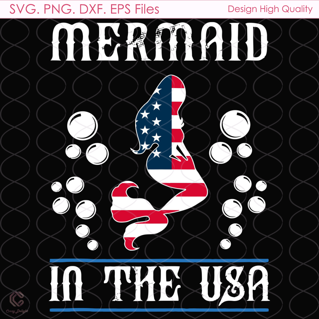 Mermaid In The Usa Svg, American Flag Svg, Patriotic Svg, 4t | Inspire ...