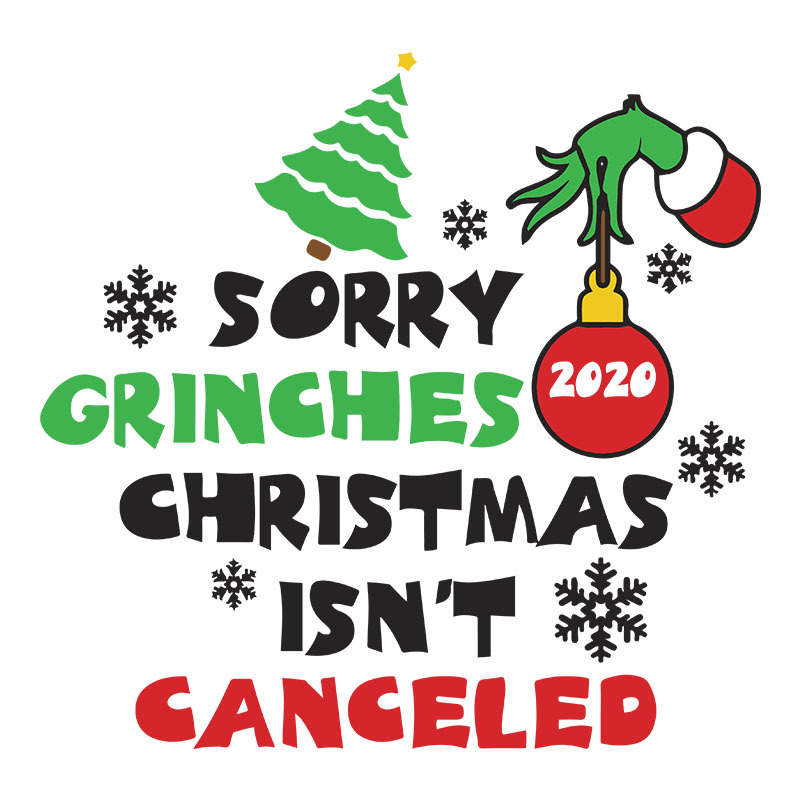 2020 Christmas Isn't Canceled SVG, grinch Christmas svg, Soc | Inspire ...