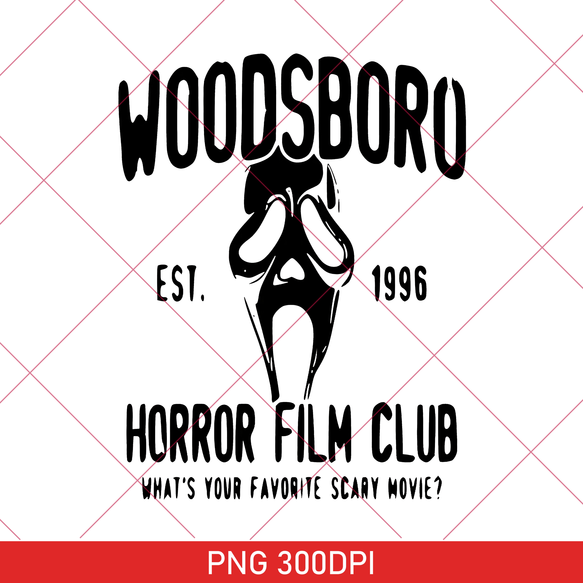 Woodsboro Horror Film Club Est 1996 PNG, Scream, Woodsboro P | Inspire ...