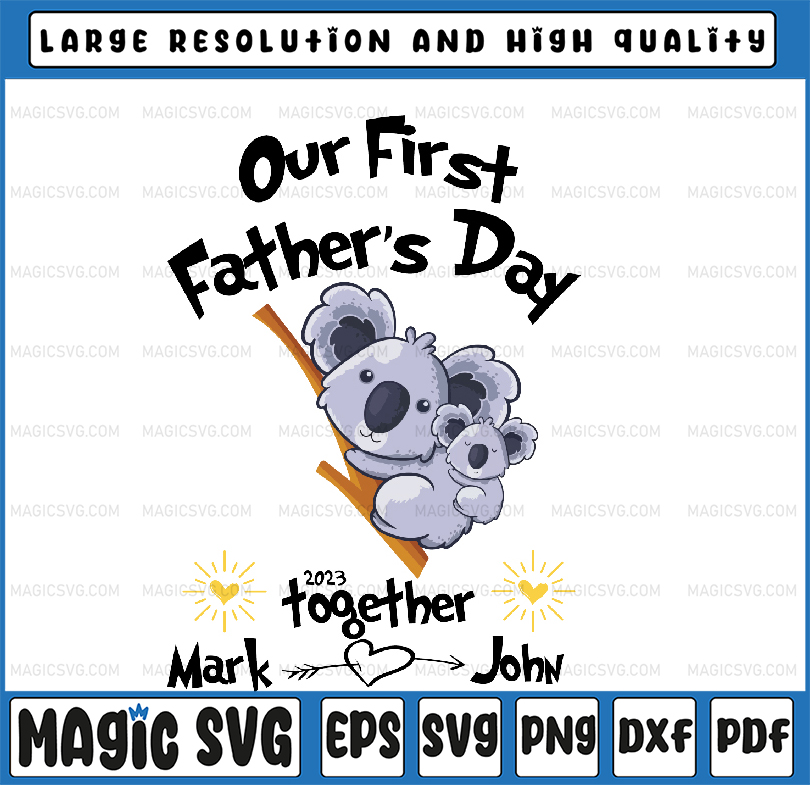 Custom Dad & Baby Koala Matching Png, Our First Father's Day - Inspire ...