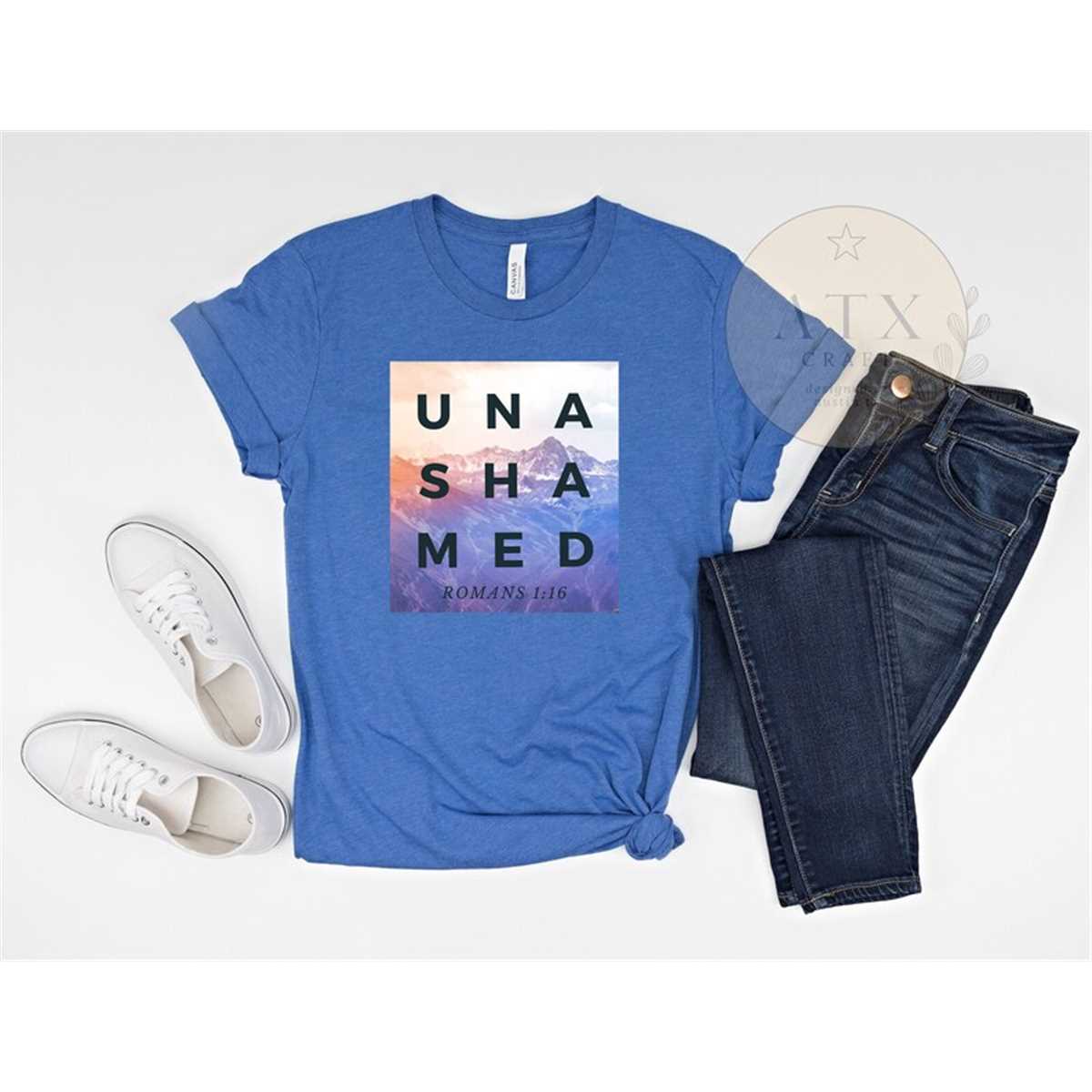 Romans 1:16 Shirt, Unashamed Shirt, Bold Christian Apparel, | Inspire ...