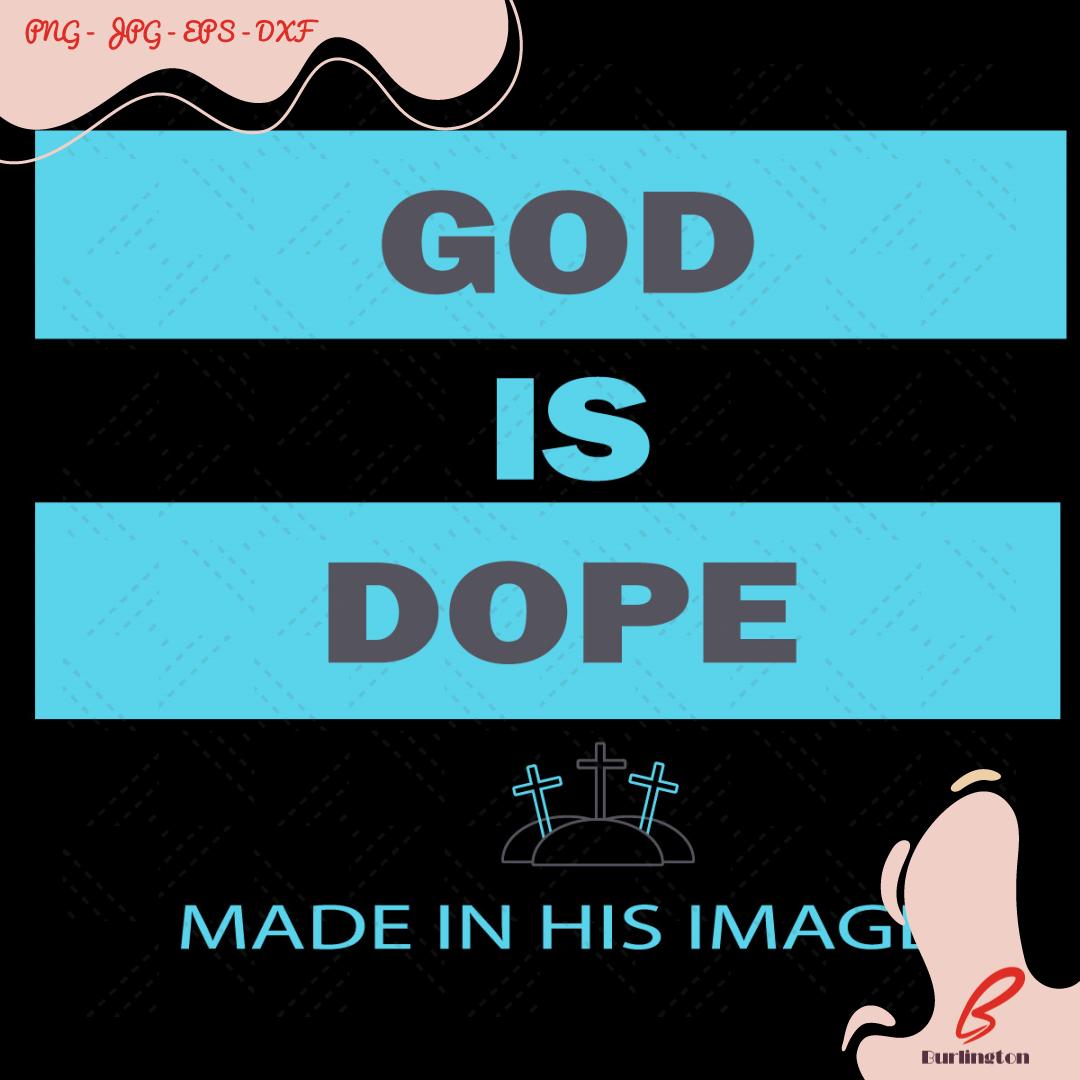 god is dope svg - Inspire Uplift