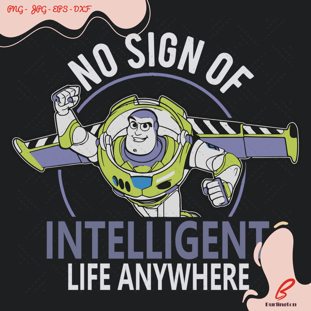 Toy Story Buzz Lightyear Intelligent Life Svg, Tre | Inspire Uplift