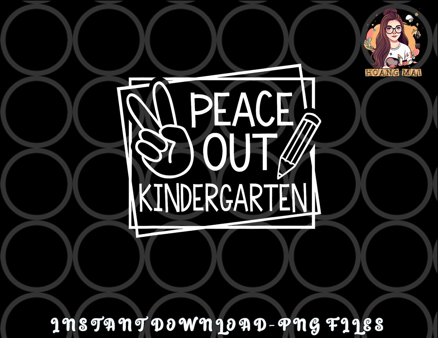 Peace Out Kindergarten Last day of school Summer Break png, - Inspire ...