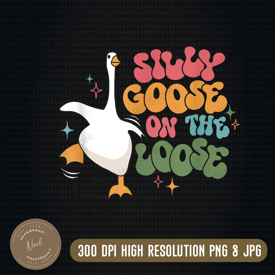 Silly Goose Club Png,Silly Goose On The Loose Png, Unisex Si | Inspire ...