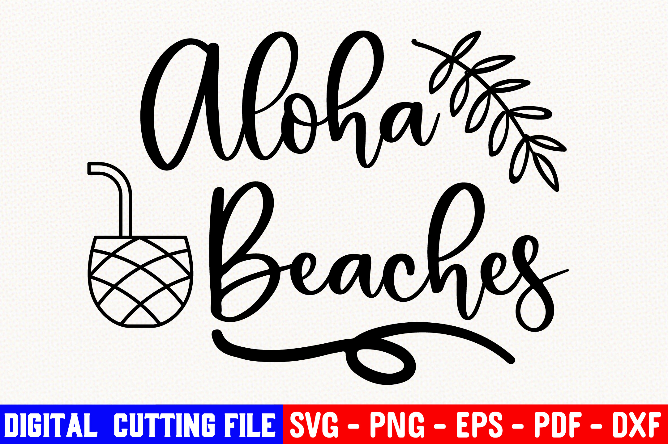 Aloha Beaches Svg, Pineapple Svg, Aloha Svg, Hawaii Svg, Bea | Inspire ...
