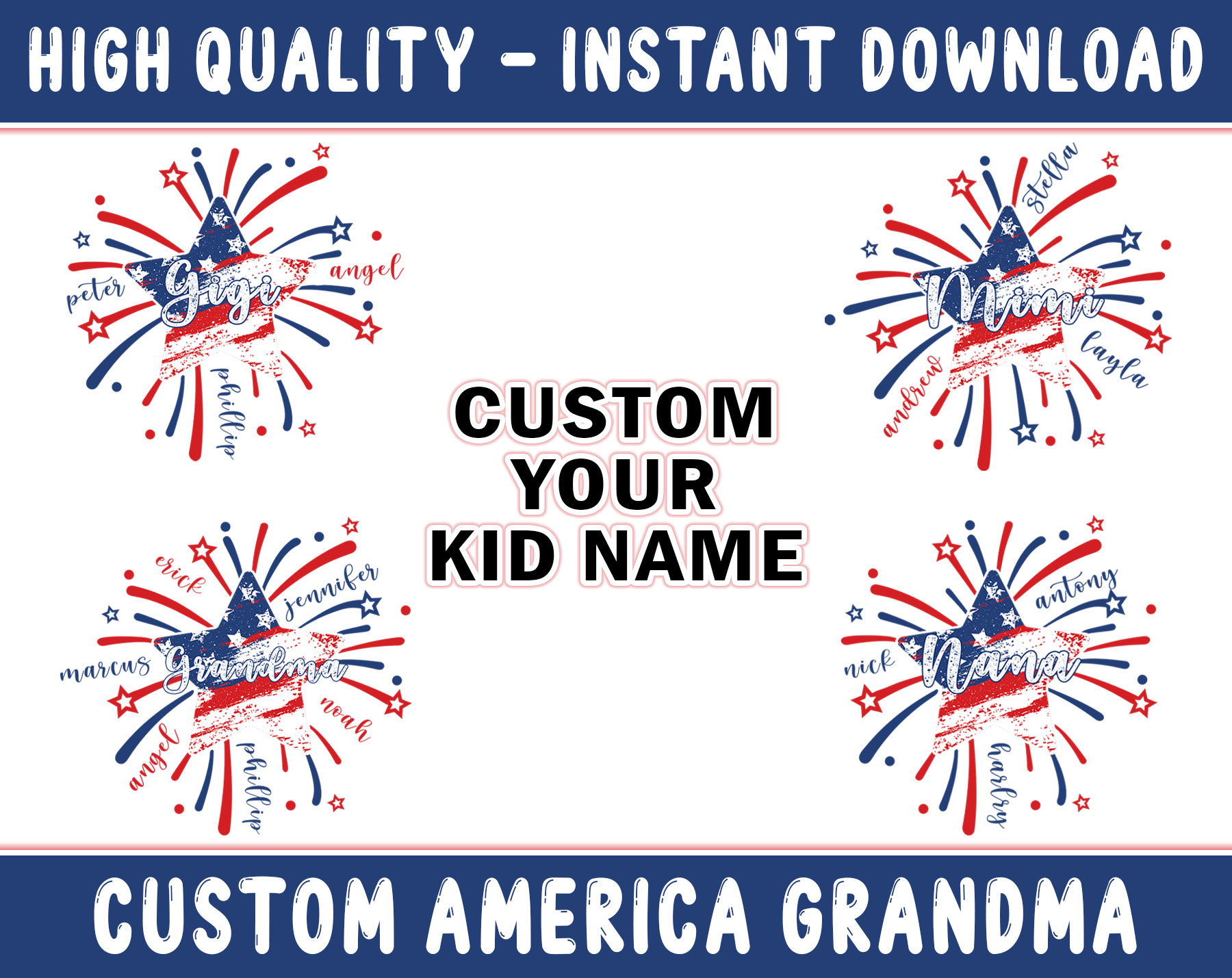 CUSTOM America Star Nana/Gigi/ Png Bundle, Fourth Of July Su - Inspire ...
