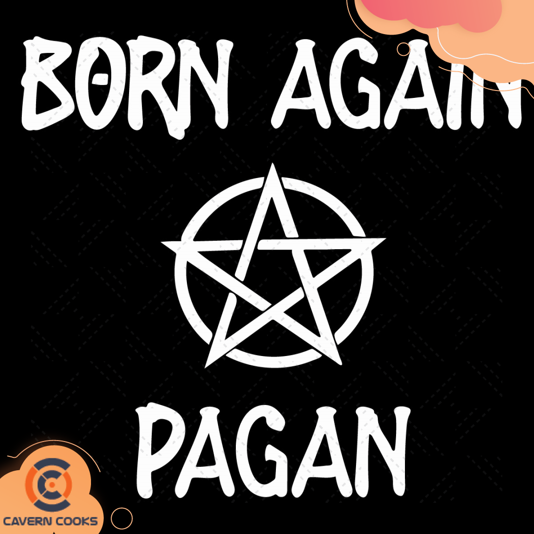 Born Again Pagan Svg TD210420QQ2 | Inspire Uplift