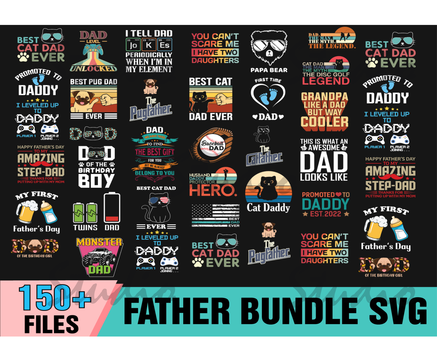 150 Father Bundle SVG, Daddy Svg, Dad Life Svg, Super Dad Sv | Inspire ...