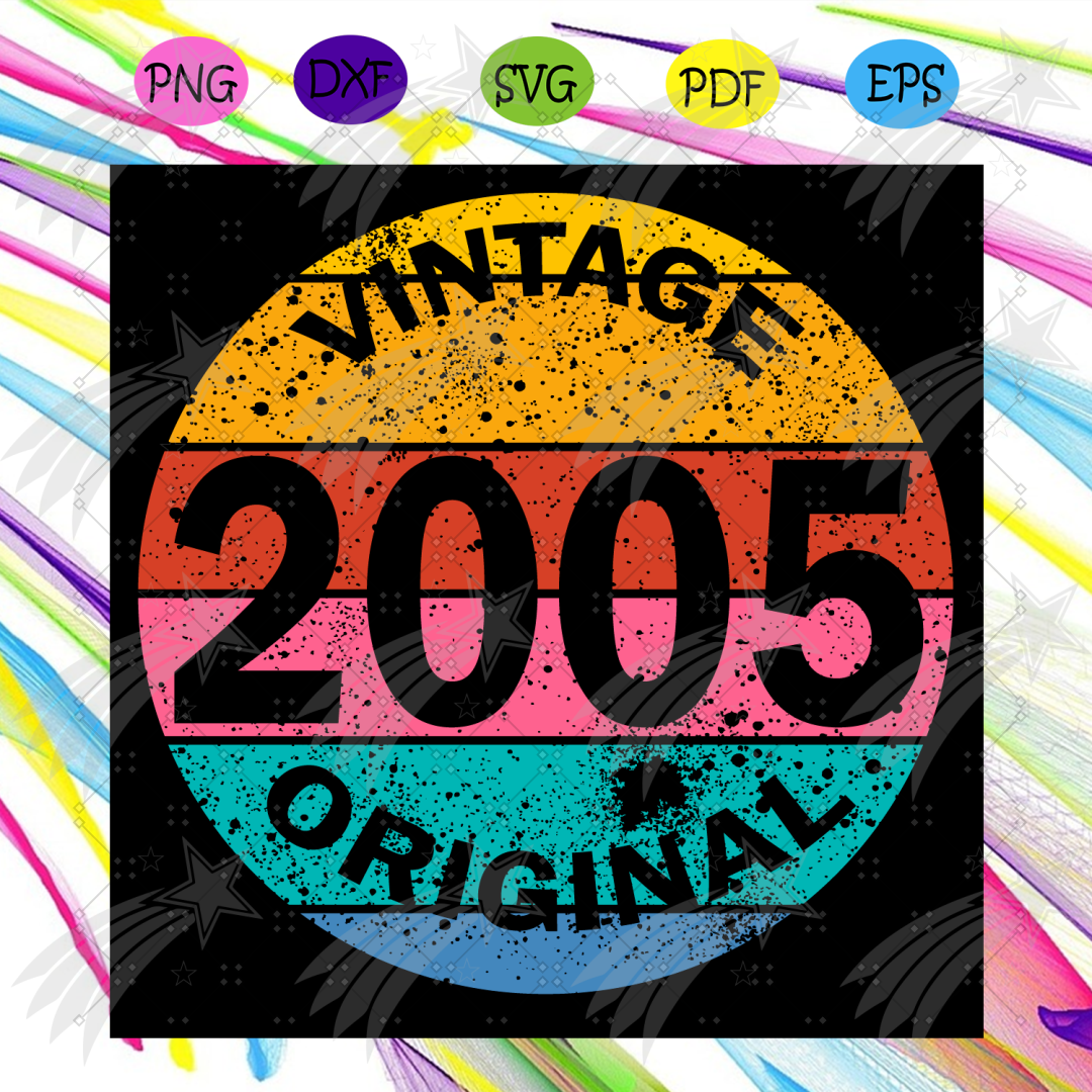 Vintage 2005 Original Svg, Birthday Svg, 14th Birthday Svg, | Inspire ...