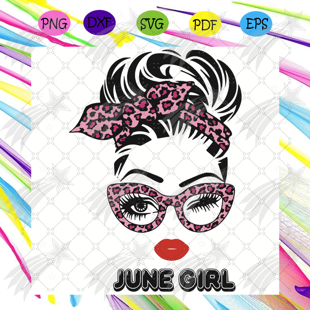 June Girl Svg, Birthday Svg, Born In June Svg, Girl Born In - Inspire ...