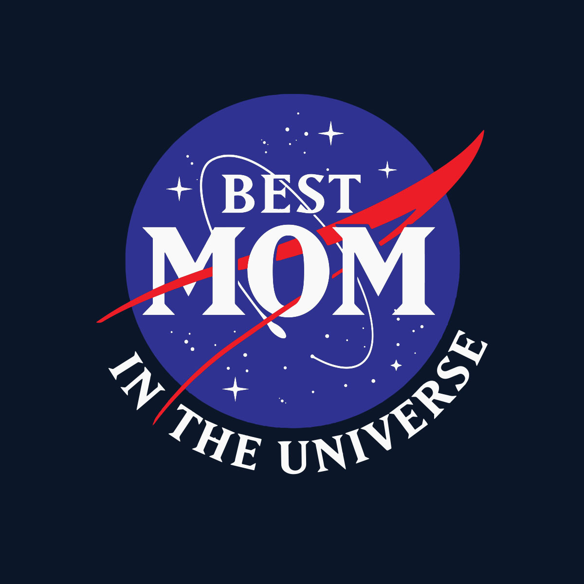 Best Mom in the Universe Svg, Mothers Day Svg, Best Mom Svg, | Inspire ...