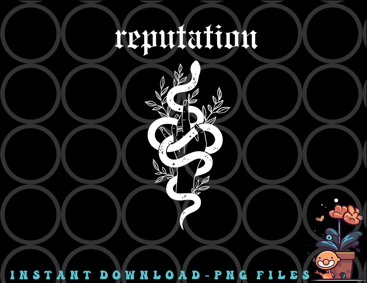 Snake Reputation In The World png, digital download copy - Inspire Uplift