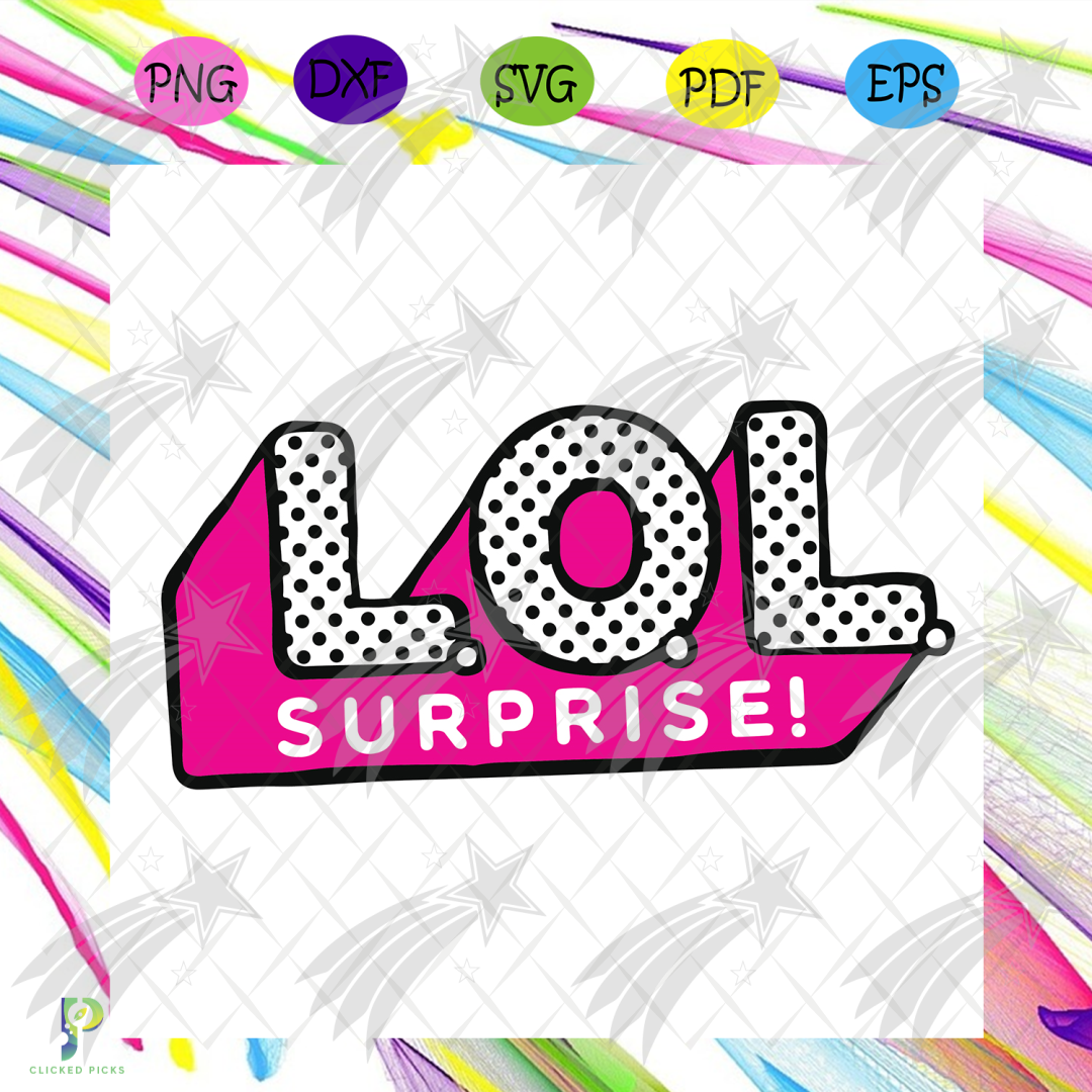 Lol Surprise Svg