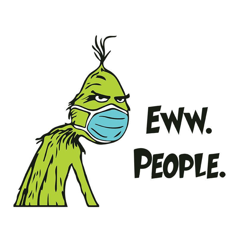 Eww People Svg, Grinch Wearing Mask Svg, Dr Seuss Wear Mask, | Inspire ...