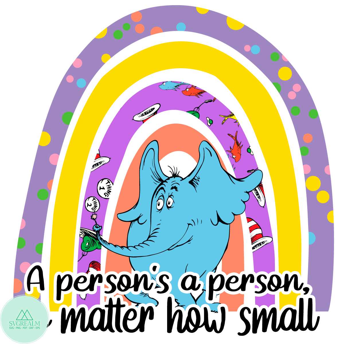Horton A Person's a Person No Matter How Small Svg, Dr Seuss | Inspire ...