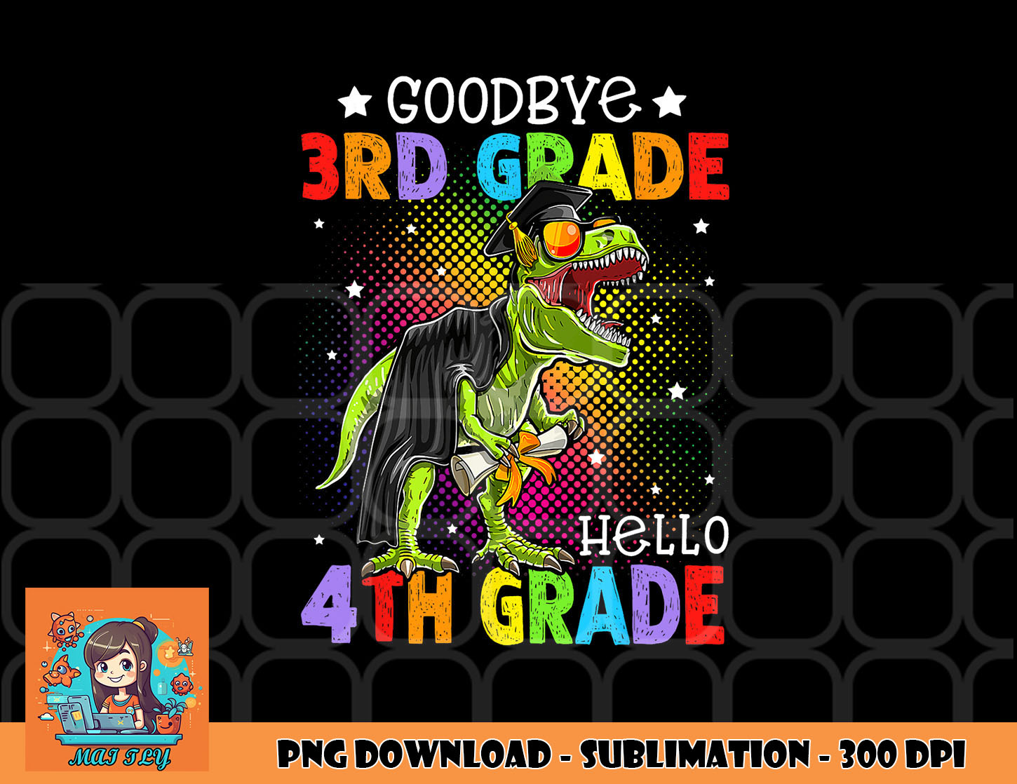 Goodbye 3rd Grade Hello 4th Grade Graduation T-Rex Dinosaur - Inspire ...