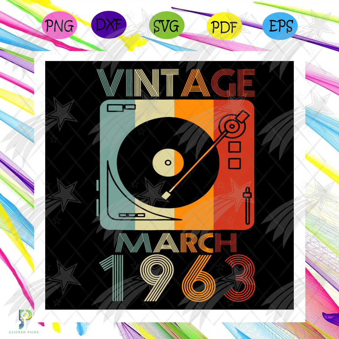 Vintage March 1963 58th Birthday Svg, Birthday Sv - Inspire Uplift
