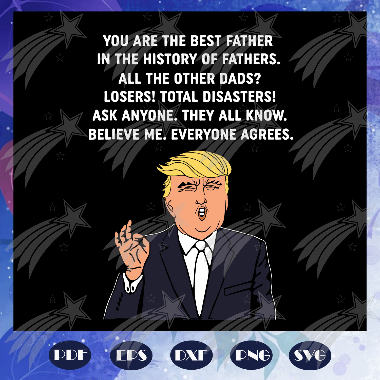 Trump svg, Donald trump svg, fathers day svg, fathers day gi | Inspire ...