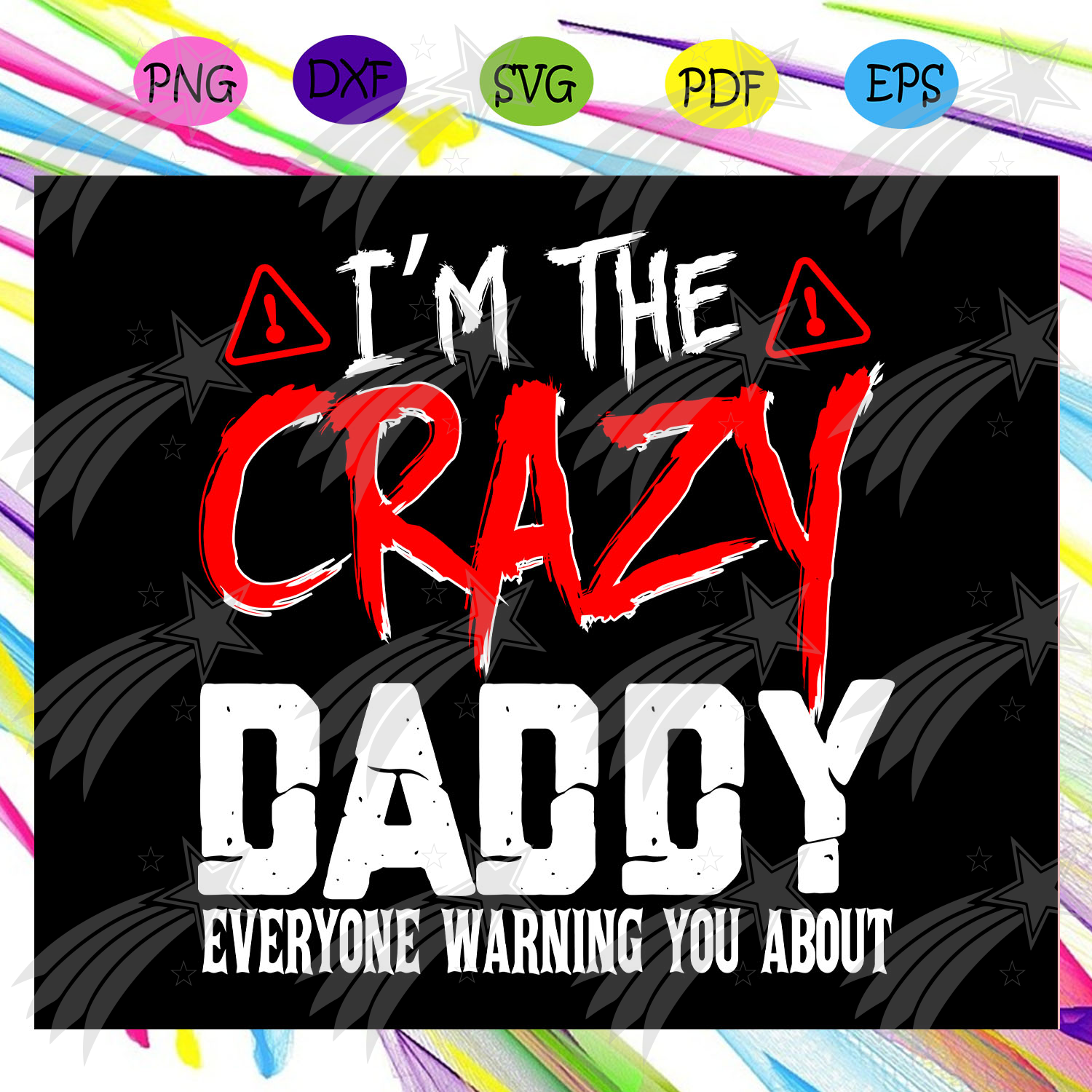 I'm the crazy daddy everyone warning you about, daddy gift, | Inspire ...