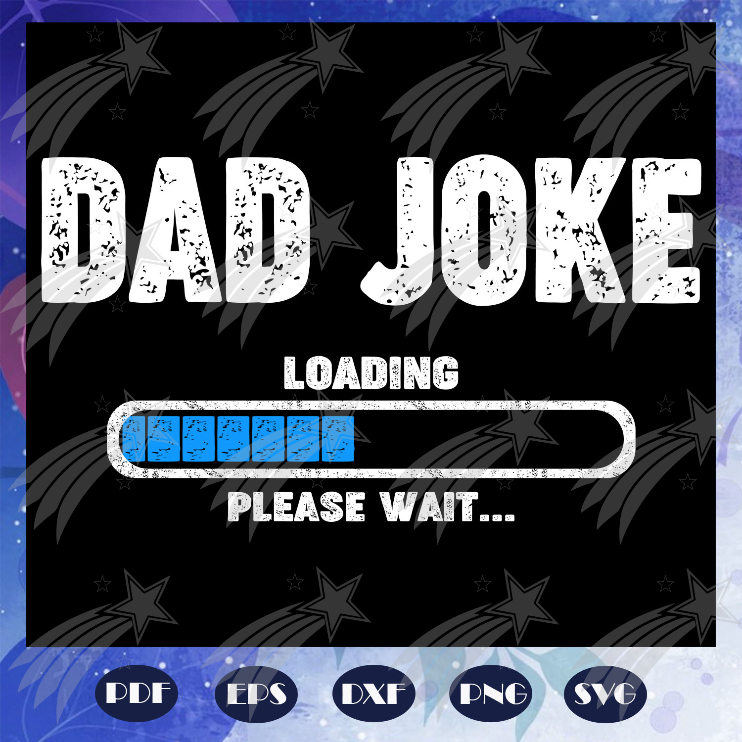 Dad joke loading svg, fathers day svg, papa svg, father svg, | Inspire ...