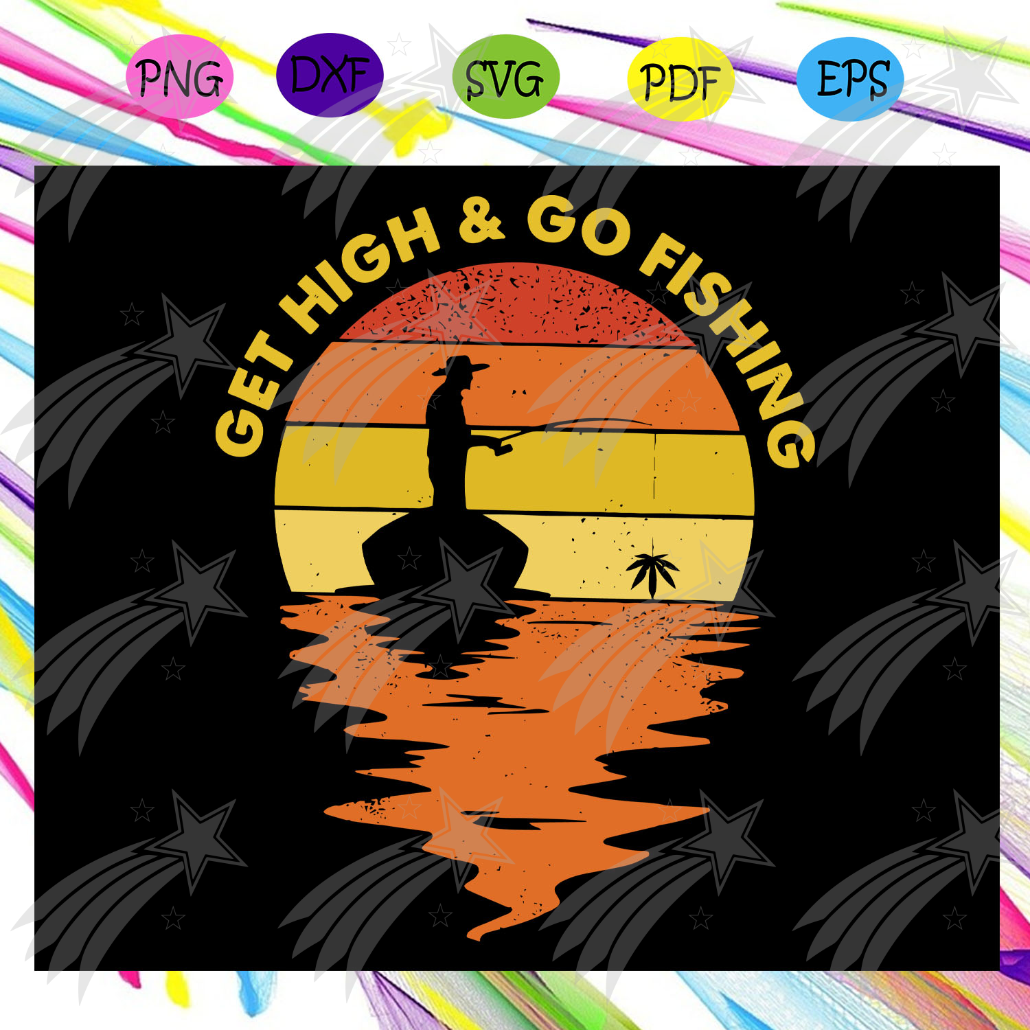 Get high and go fishing svg, fathers day gift, gift for papa | Inspire ...