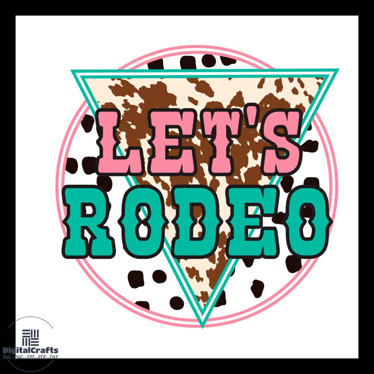 lets rodeo svg - Inspire Uplift