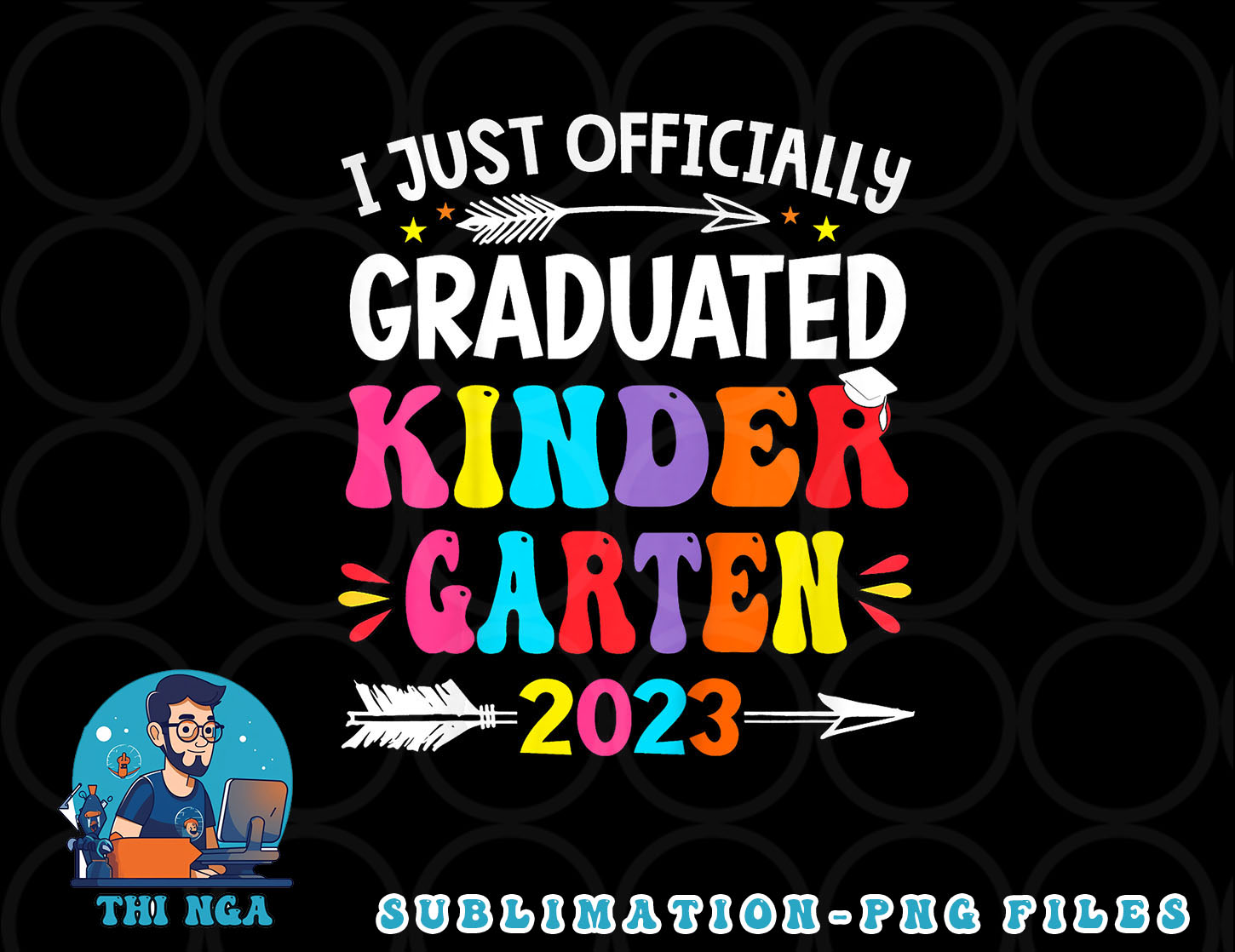 Kids I Officially Graduated Kindergarten Graduation Class of - Inspire ...