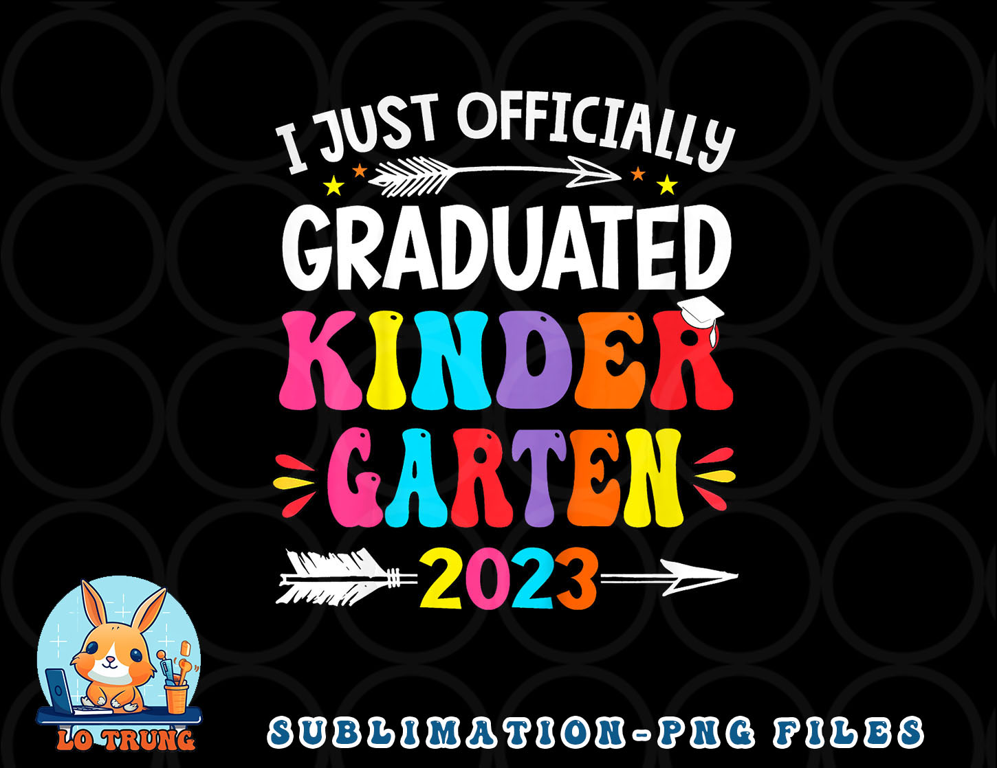 Kids I Officially Graduated Kindergarten Graduation Class of | Inspire ...