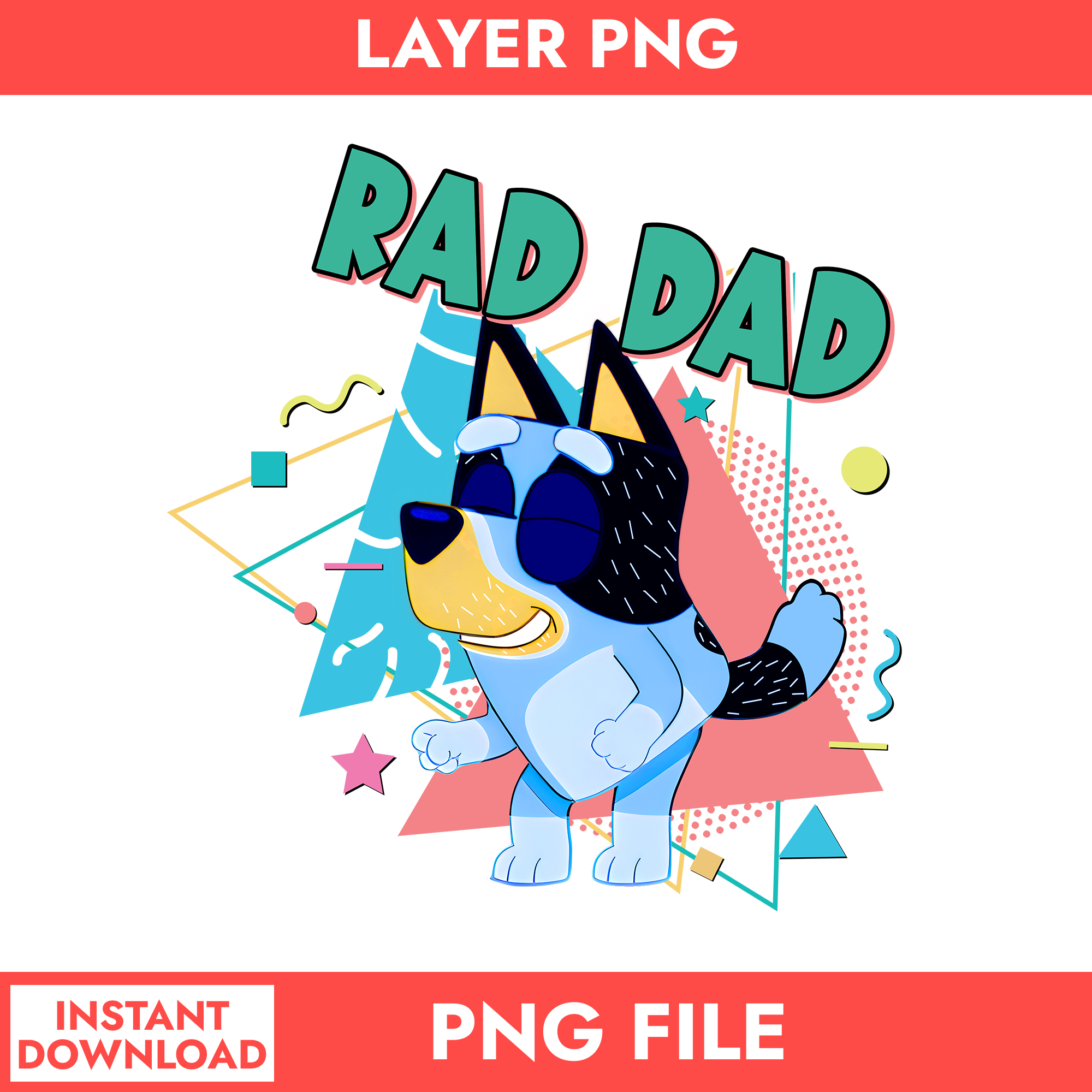 Rad Dad Png, Bluey Bandit Dad Png, Bluey Dad Png, Bandit Dad | Inspire ...