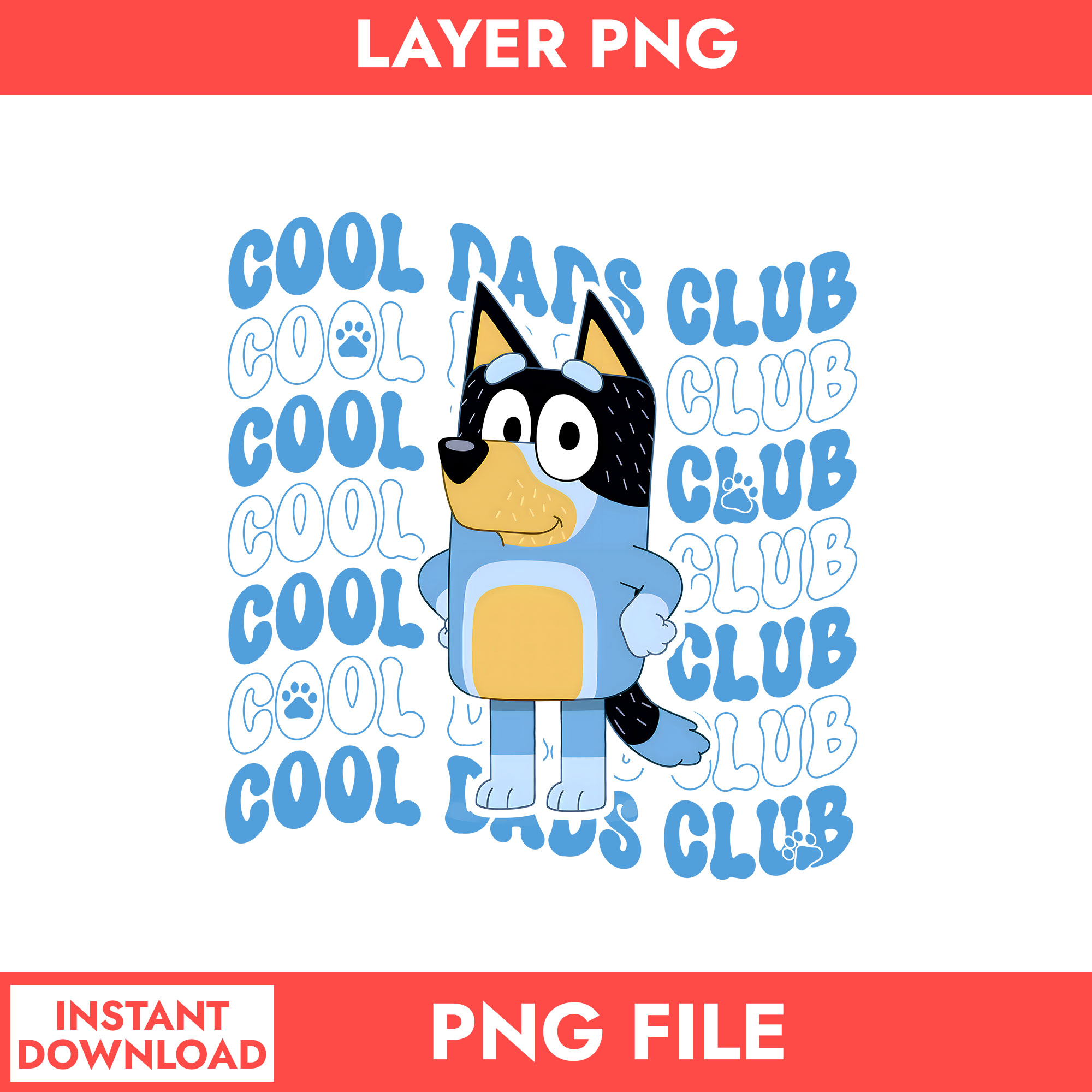 Cool Dad Club Png, Bluey Bandit Dad Png, Bluey Dad Png, Band - Inspire ...