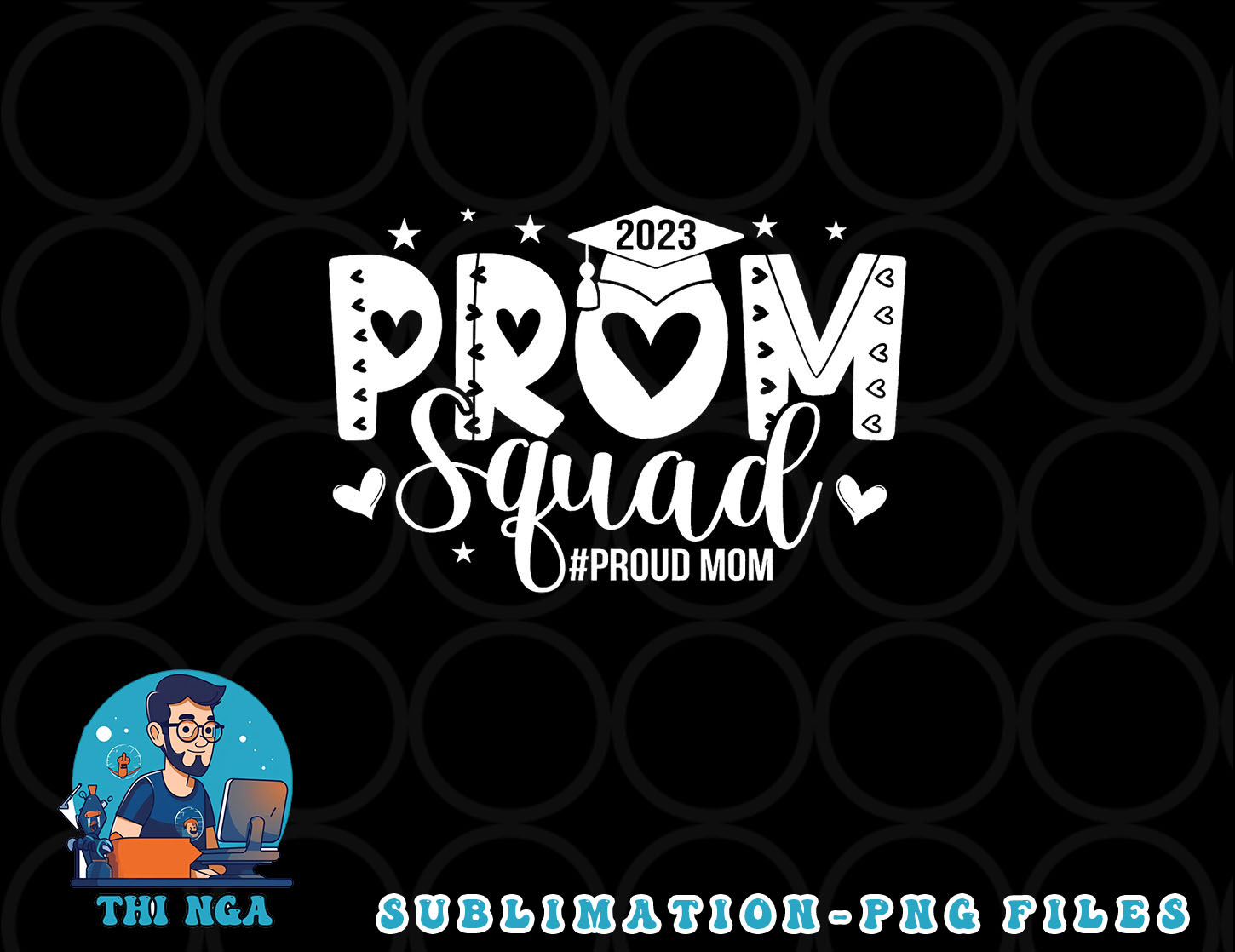 Prom Squad 2023 I Graduate Prom Class Of 2023 Proud Mom png, | Inspire ...