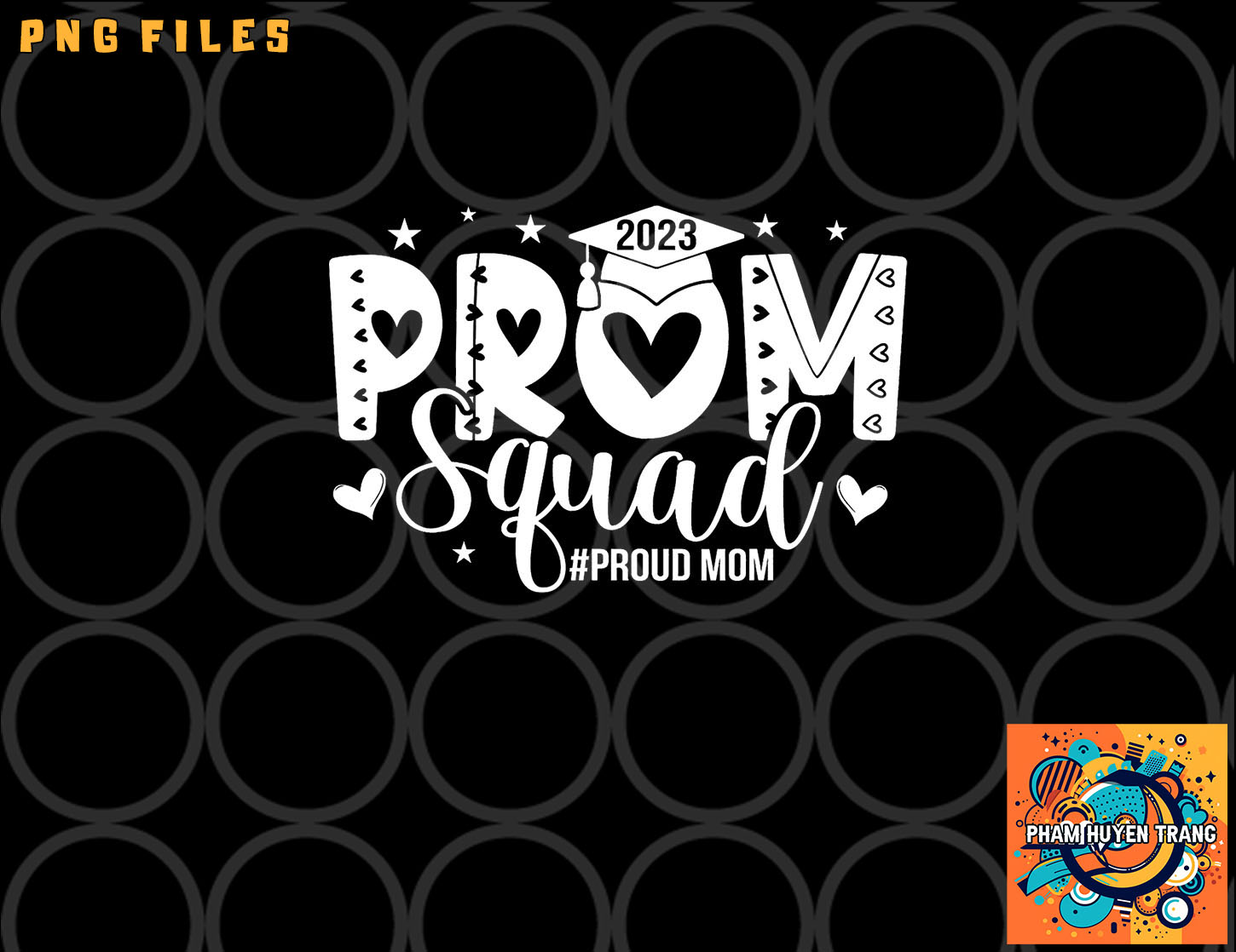Prom Squad 2023 I Graduate Prom Class Of 2023 Proud Mom png, | Inspire ...