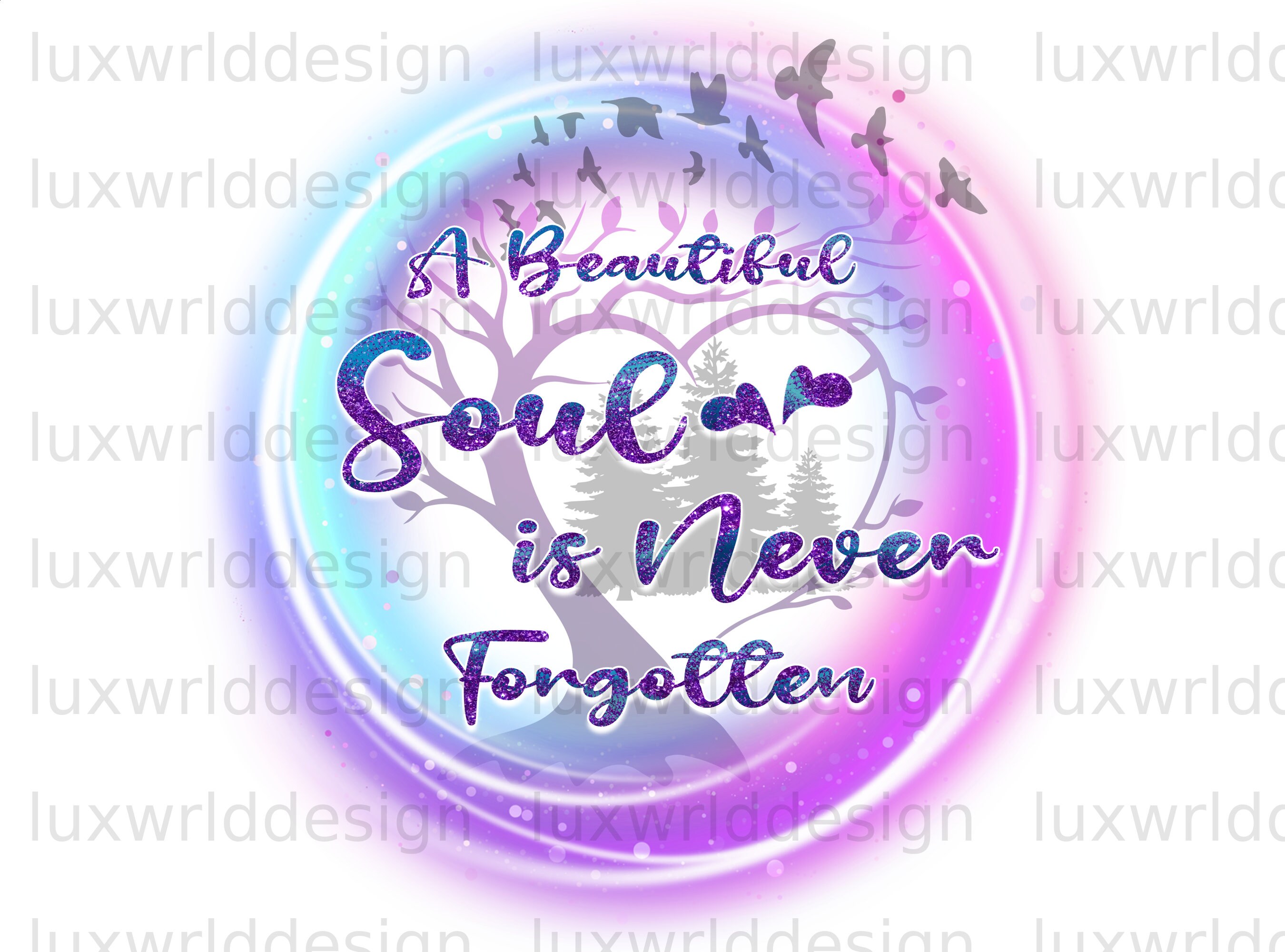 A Beautiful Soul Is Never Forgotten PNG Memorial | Inspire Uplift