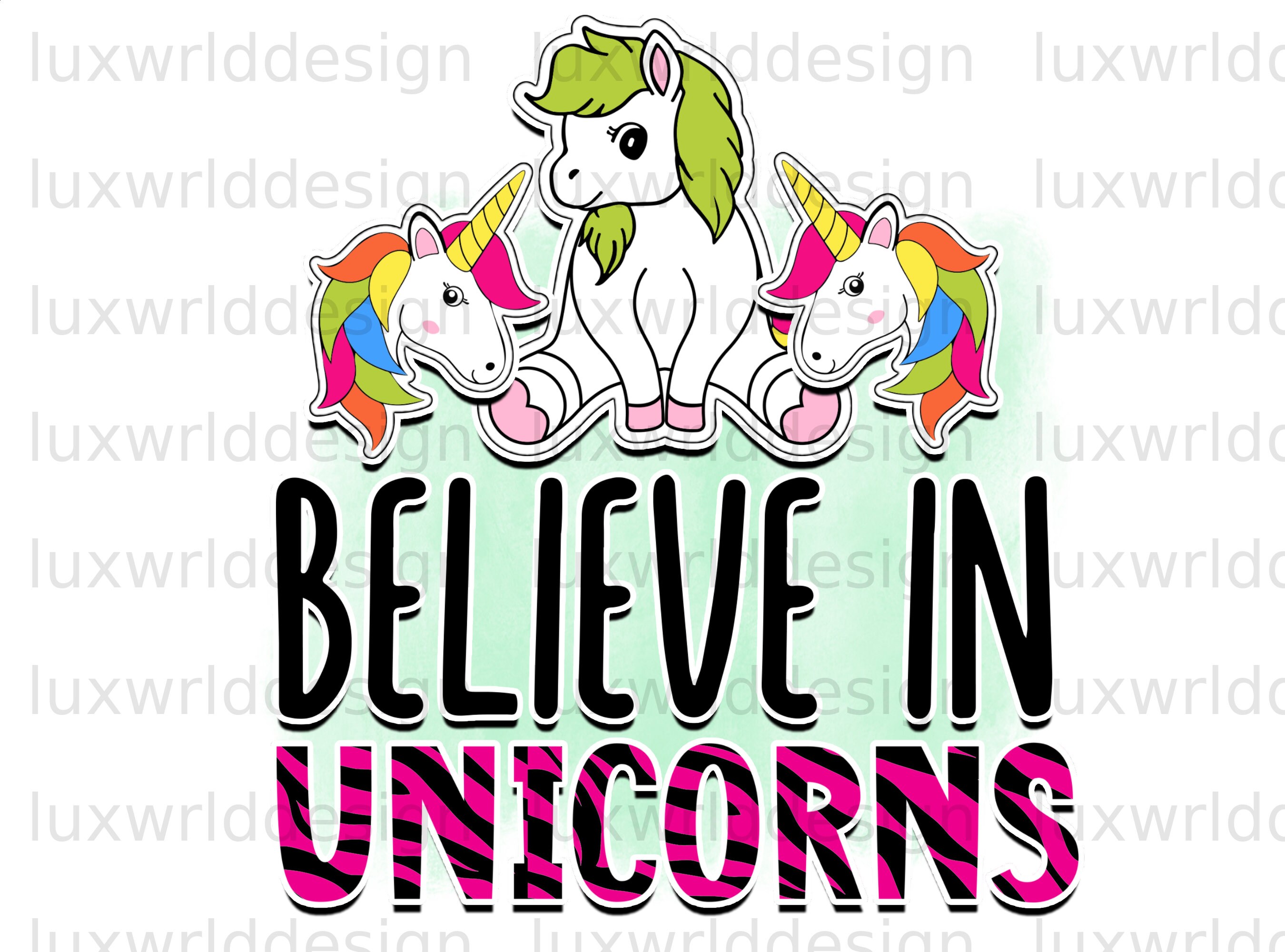 Believe In Unicorns PNG Unicorn png Unicorn Desi | Inspire Uplift