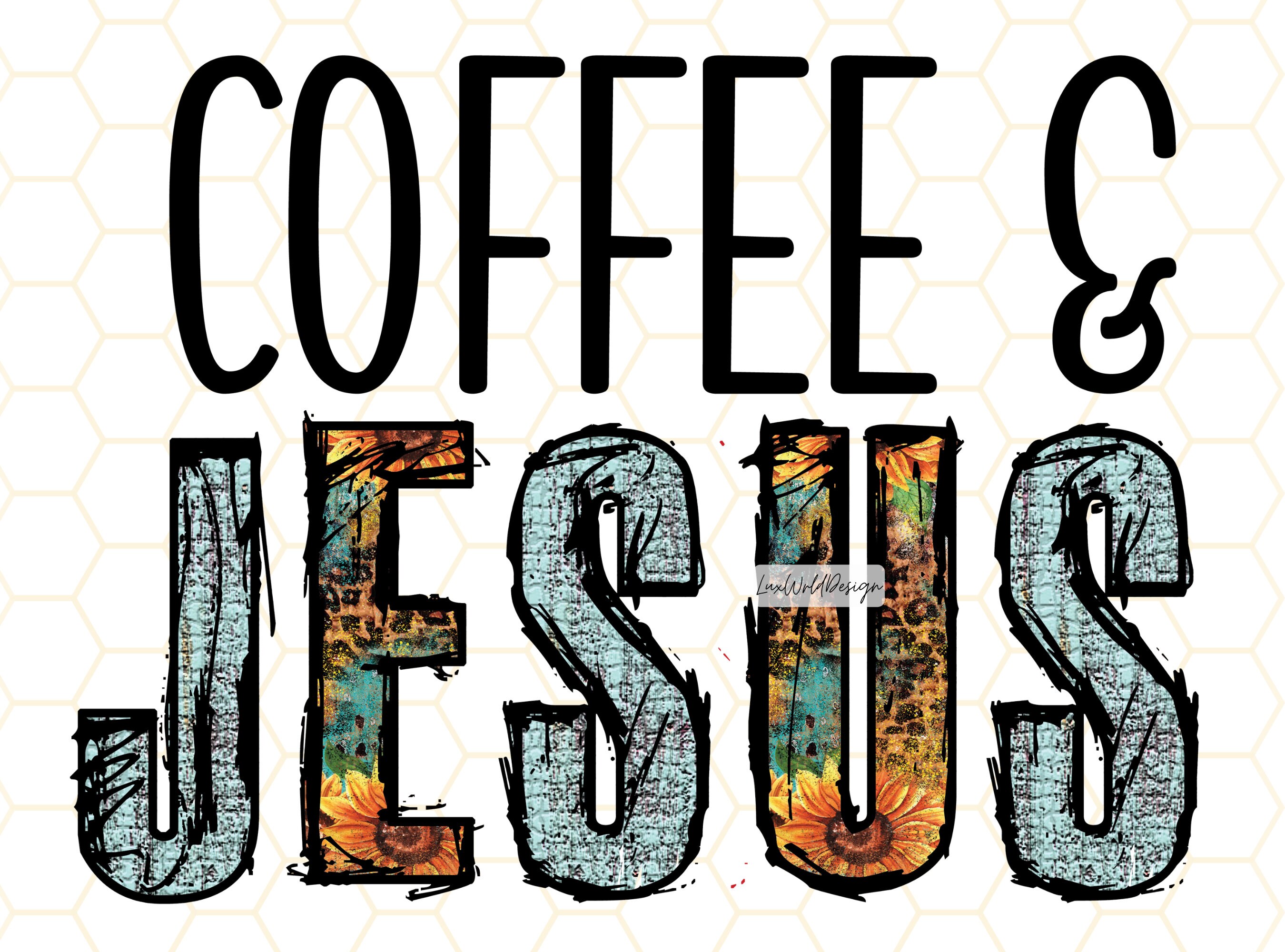 Coffee And Jesus PNG Faith Clipart Jesus Png Su | Inspire Uplift
