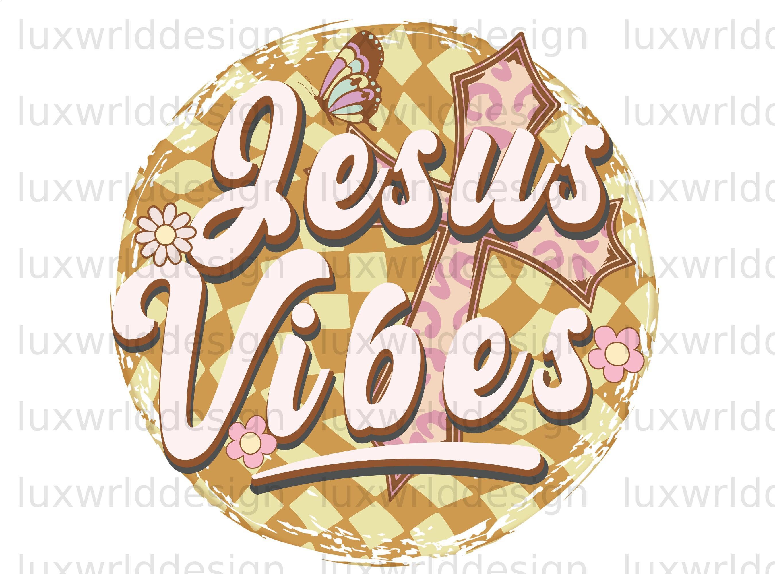 Jesus Vibes PNG Faith Clipart Jesus png Sublima - Inspire Uplift