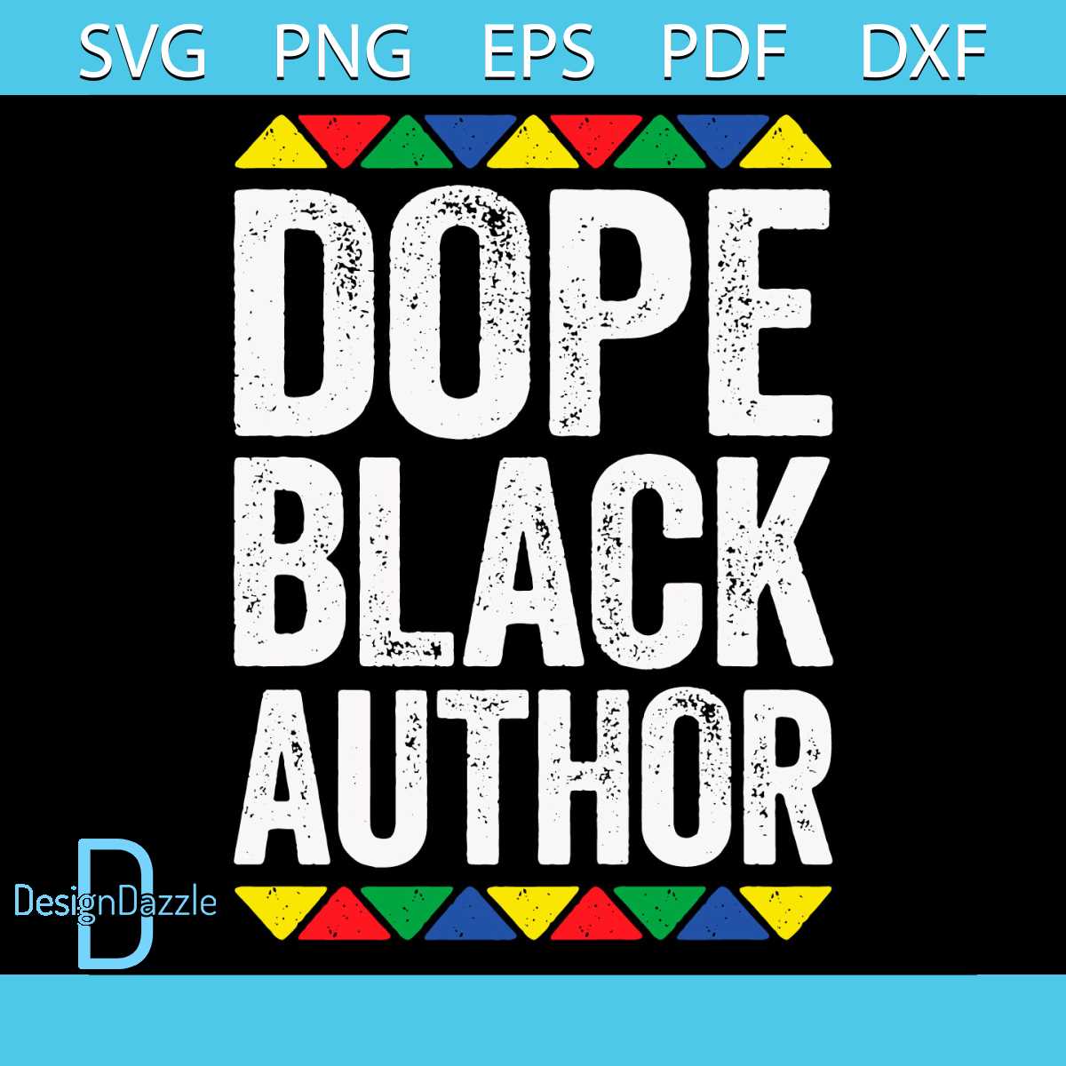 Dope Black Author Svg, Black Month Svg, Black History Month, | Inspire ...