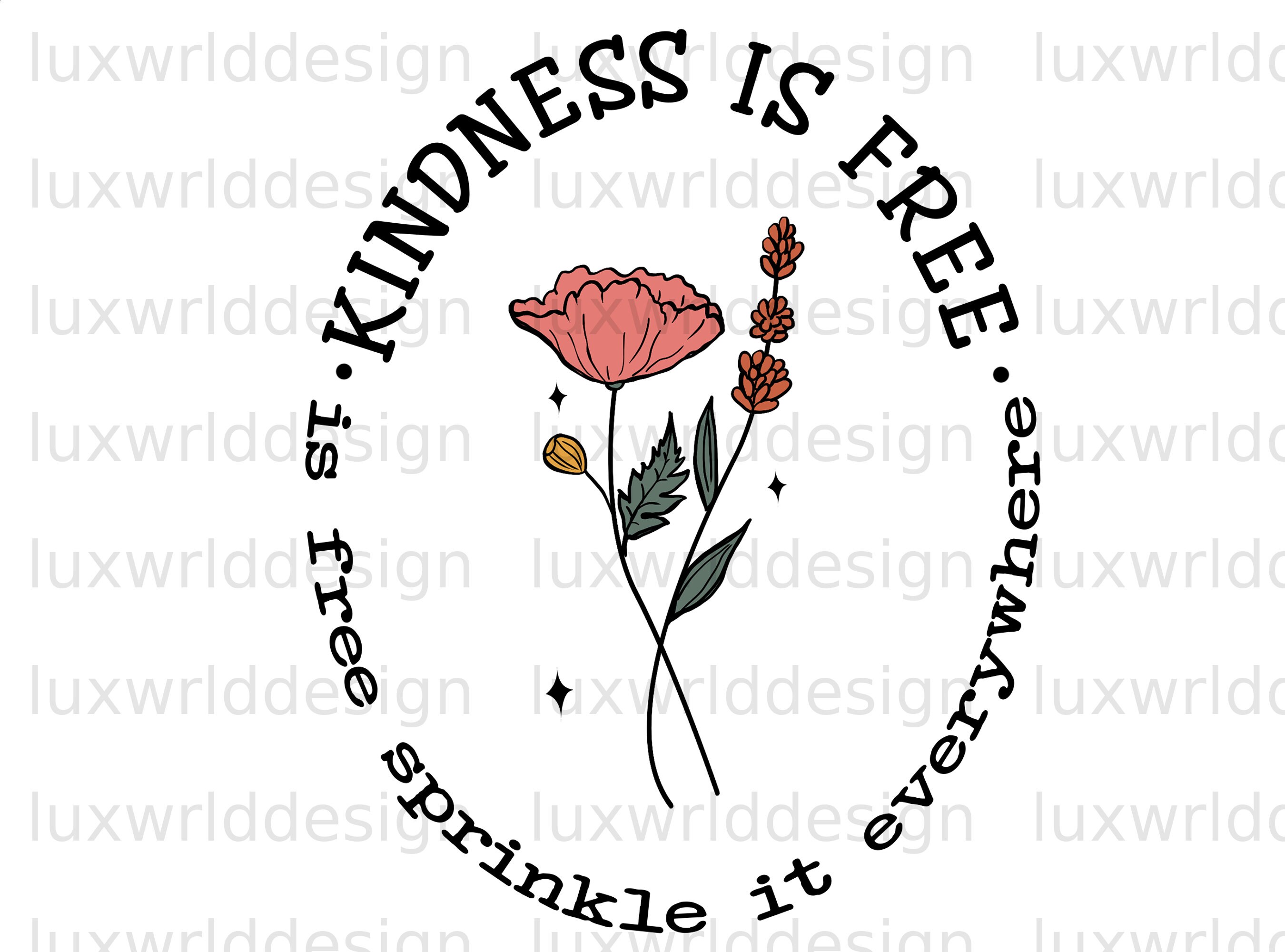 Kindness Is Free Sprinkle It Everywhere PNG Menta | Inspire Uplift