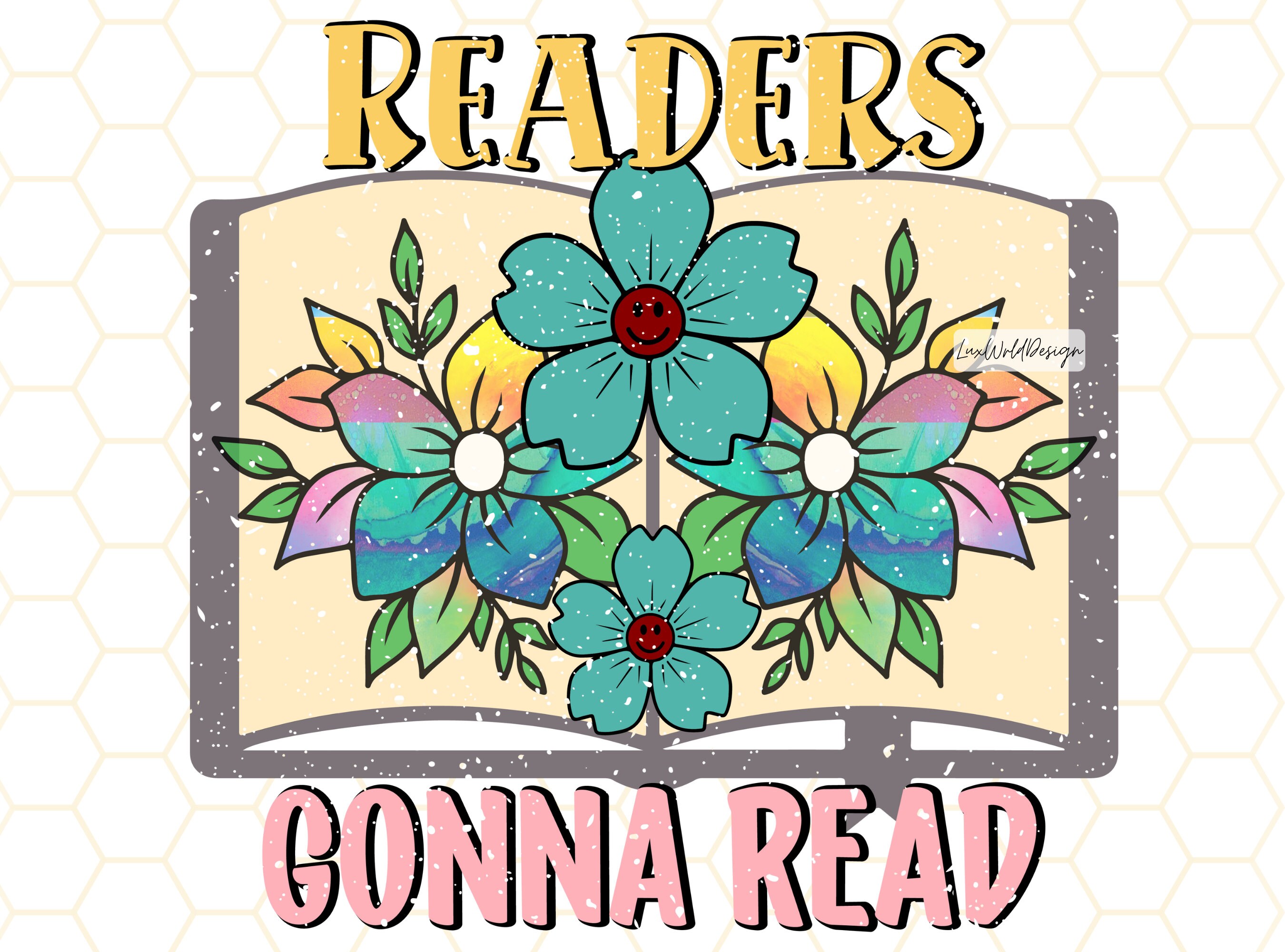 Readers Gonna Read PNG Book Lover png Reading pn | Inspire Uplift