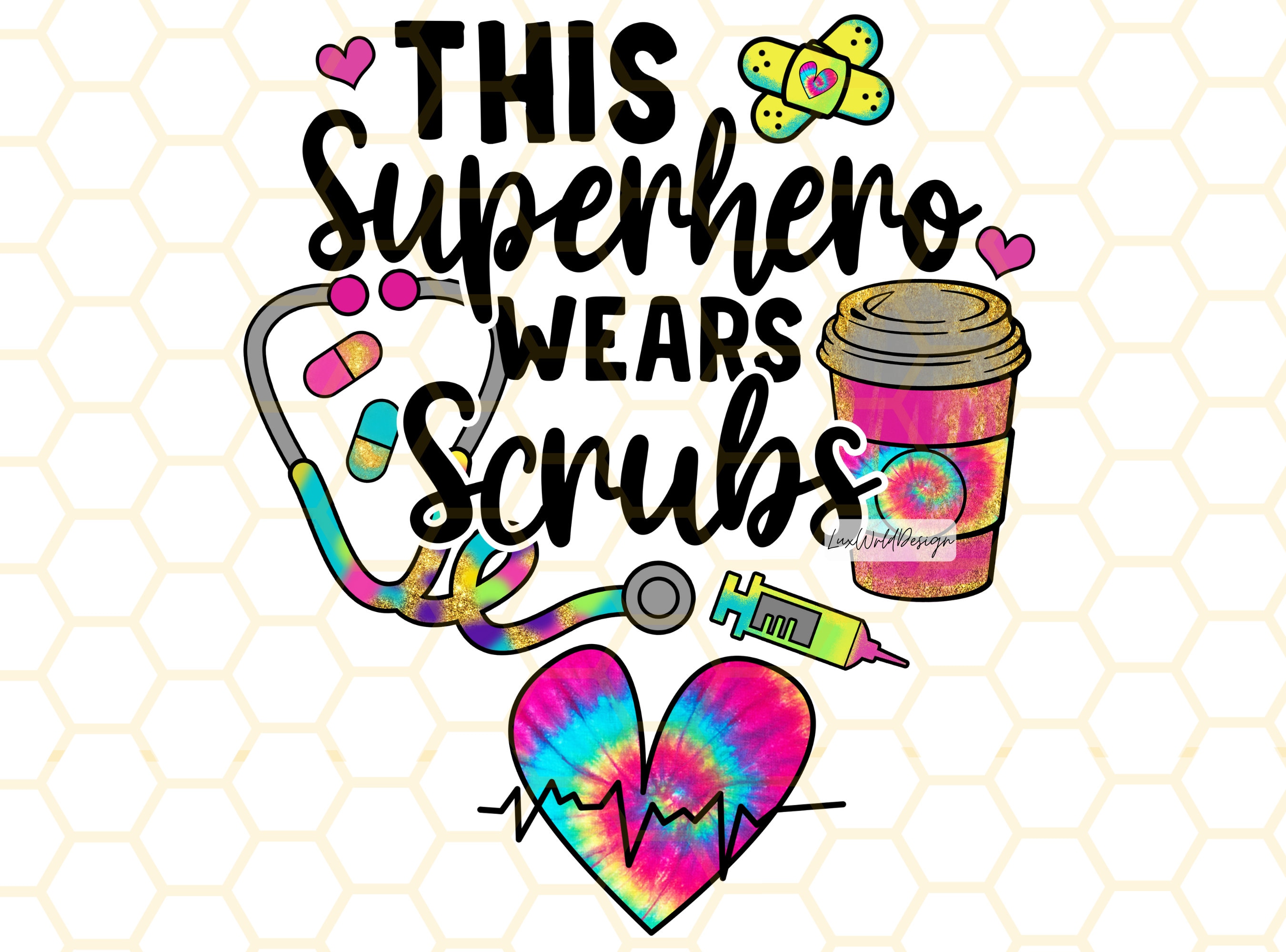 This Superhero Wears Scrubs PNG Nurse png Nurse - Inspire Uplift