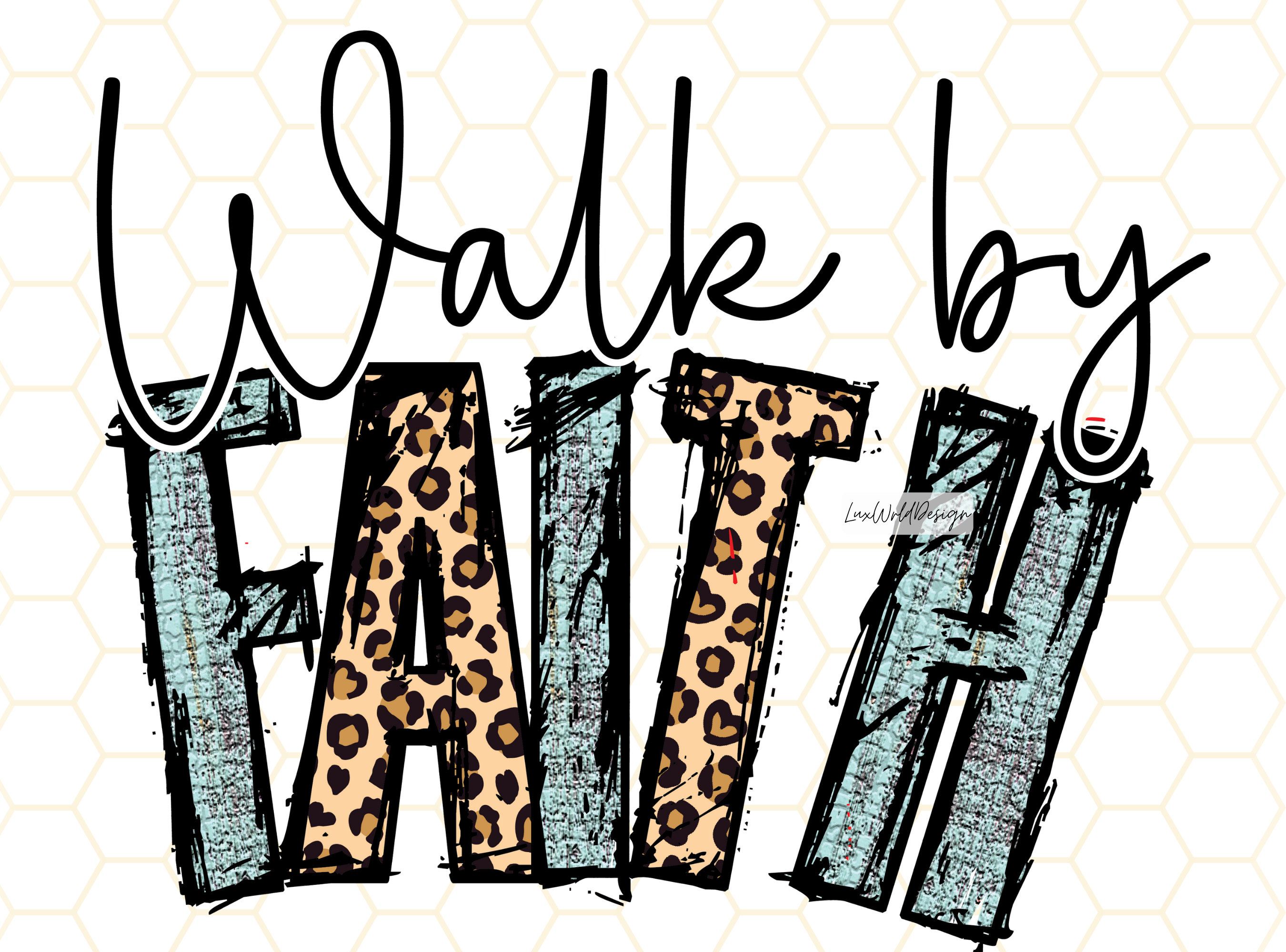 Walk By Faith PNG Faith Clipart Jesus Png Subli | Inspire Uplift