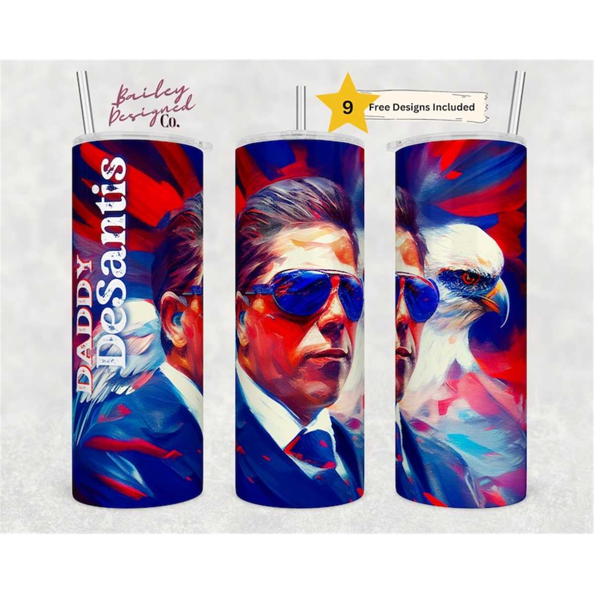 Daddy DeSantis 20 oz Skinny Tumbler Wrap png, Patriotic Tumb - Inspire ...