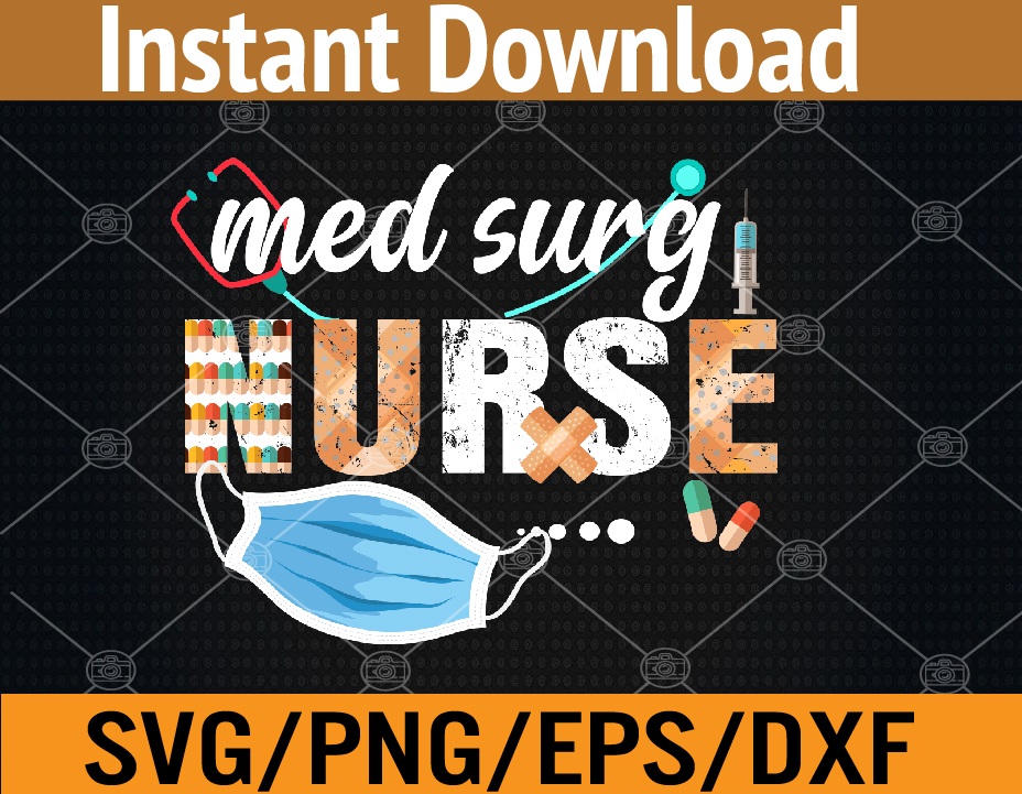 Med Surg Nurse Cute Nurses Week 2022 Appreciation Nurses Day | Inspire ...