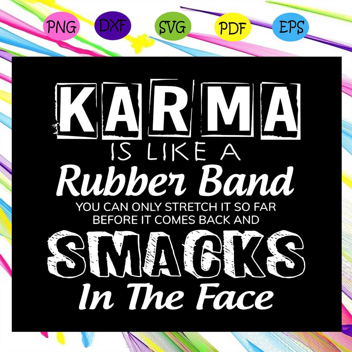 Karma is like a rubber band svg, karma svg, namaste, spiritu | Inspire ...