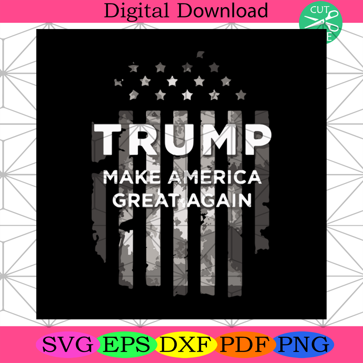 Trump Make America Great Again Svg, Independence Day Svg4th | Inspire ...