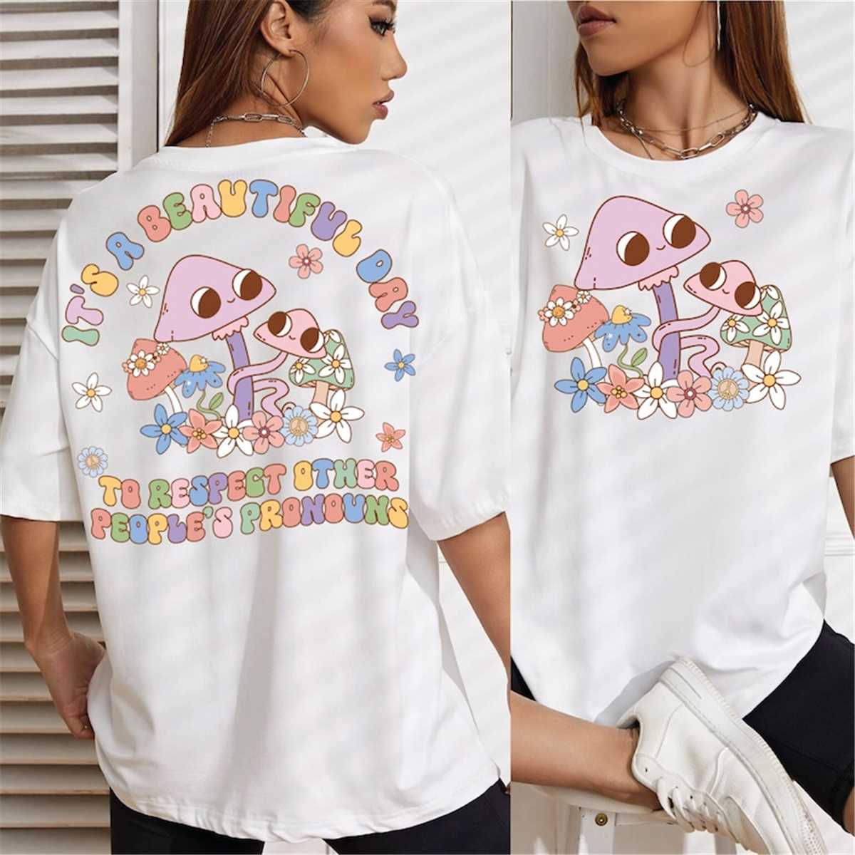 It's A Beautiful Day To Respect Other People's Pronouns Png, - Inspire ...