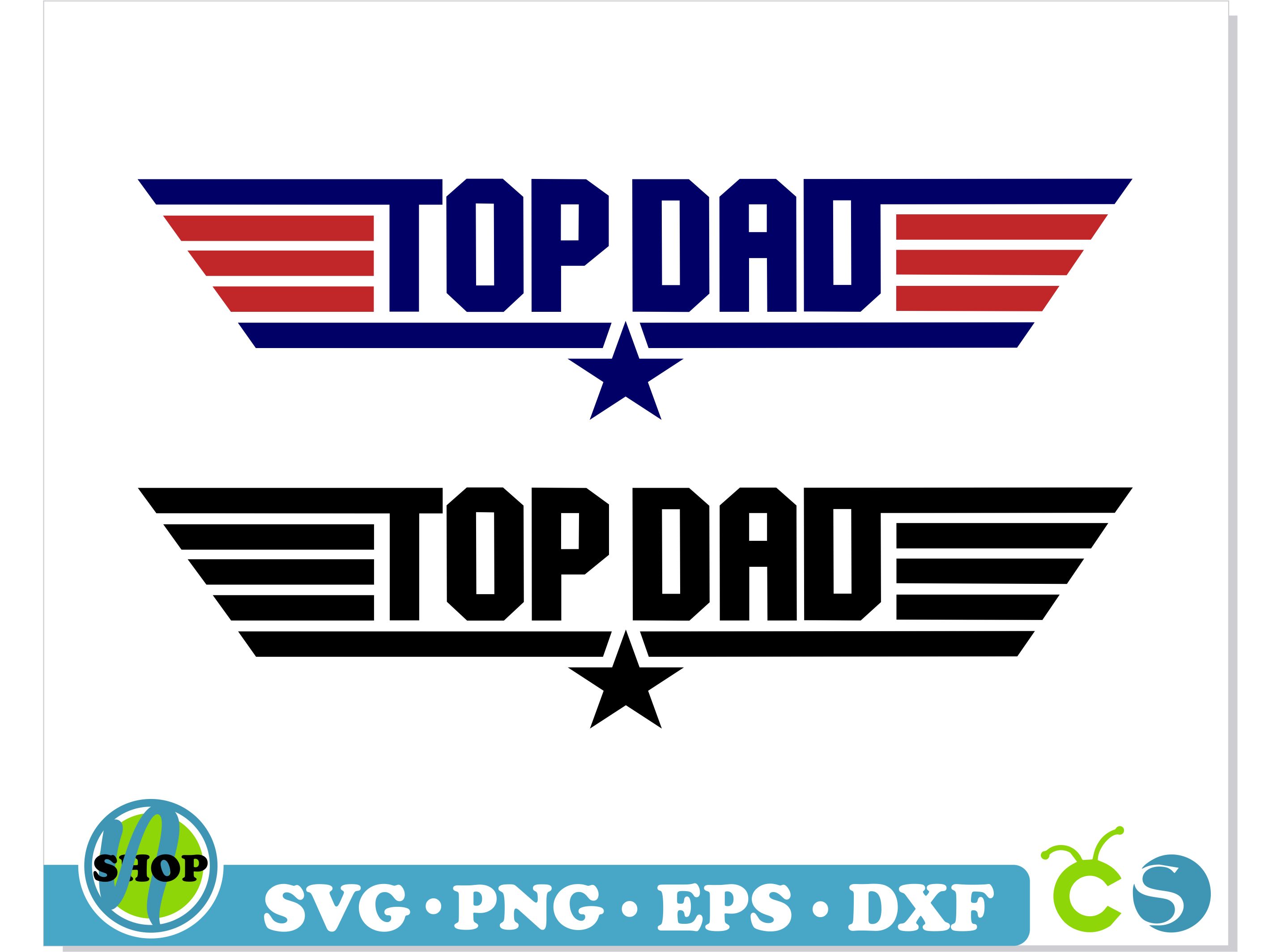 Top Gun Top Dad SVG, Top Dad PNG, Top Dad Top Gun Emblem svg - Inspire ...