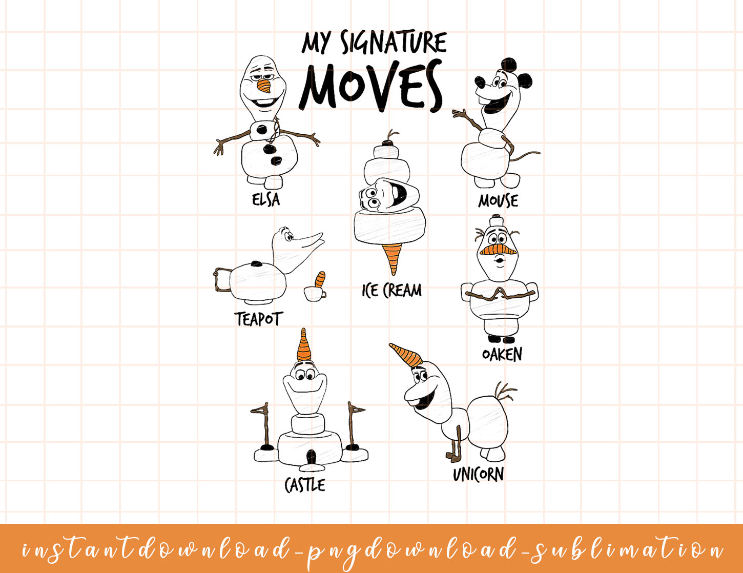 Disney Frozen 2 Olaf My Signature Moves png, sublimate, digi | Inspire ...