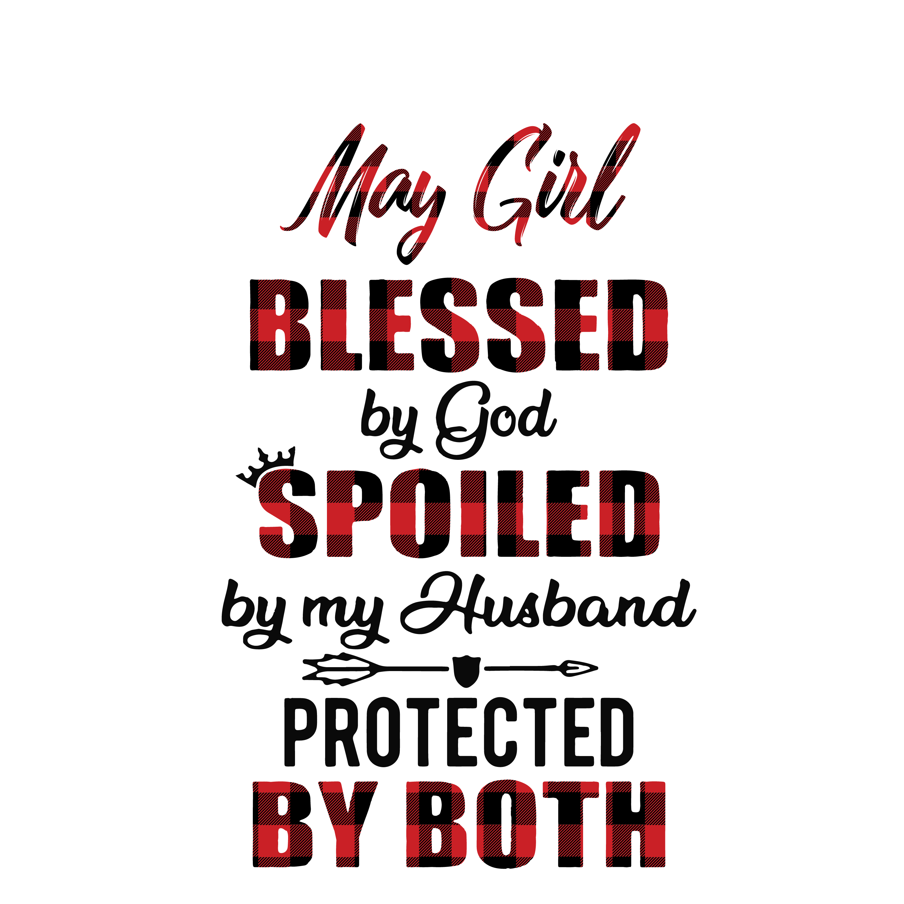Blessed By God Spoiled By My Husband Svg Dxf Png Digital Cut Inspire